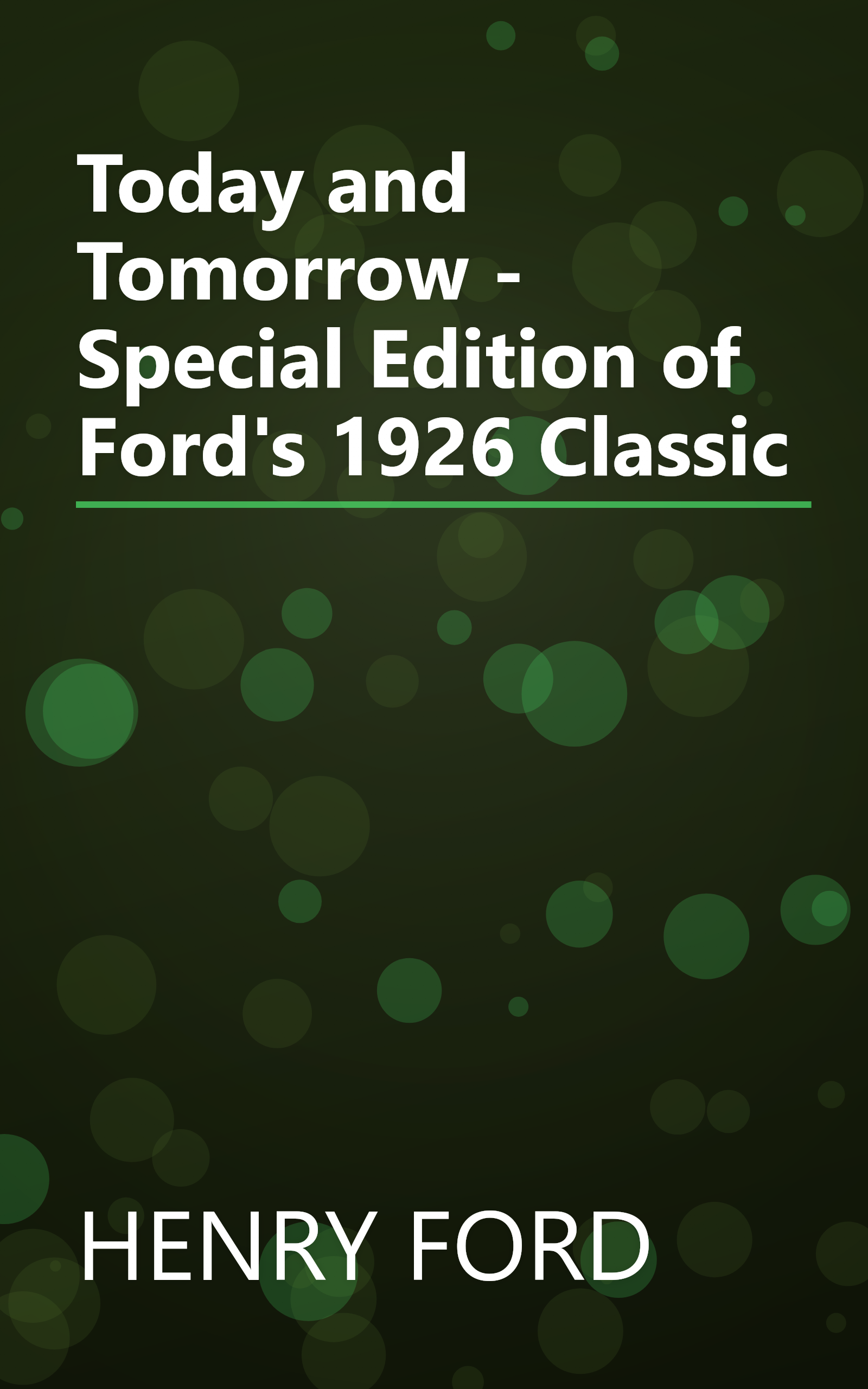 Today and Tomorrow - Special Edition of Ford's 1926 Classic book cover