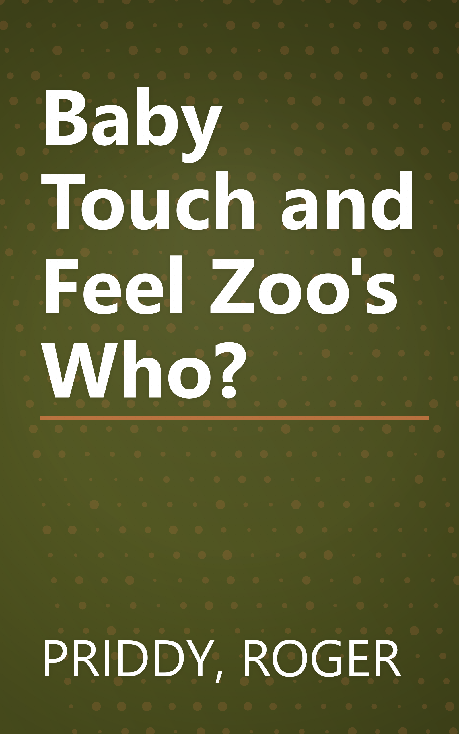 Baby Touch and Feel Zoo's Who? book cover