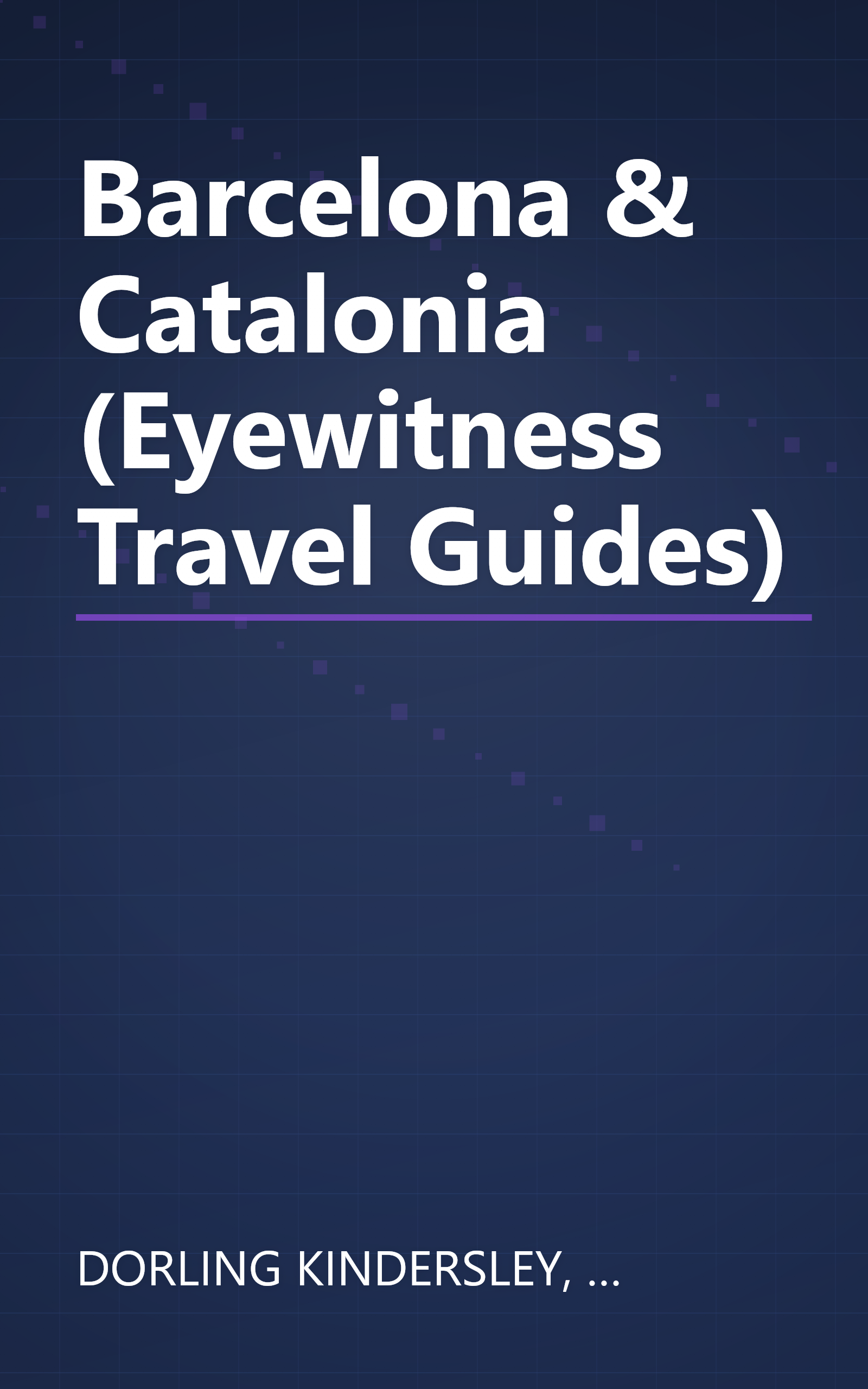 Barcelona & Catalonia (Eyewitness Travel Guides) book cover
