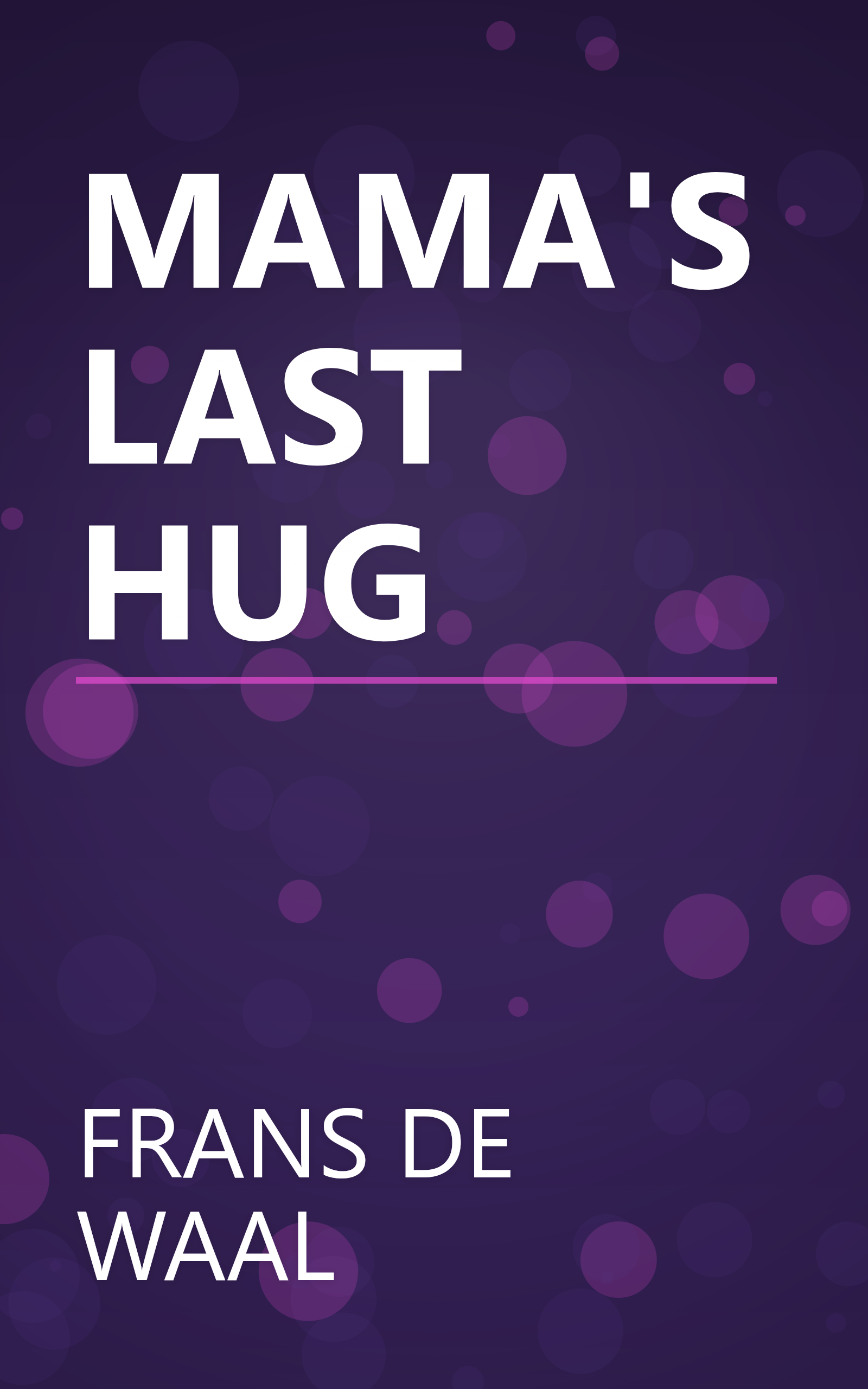 MAMA'S LAST HUG book cover