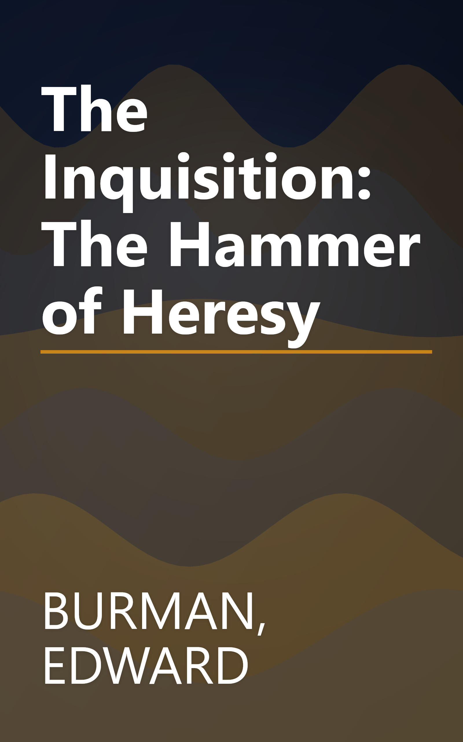 The Inquisition: The Hammer of Heresy book cover