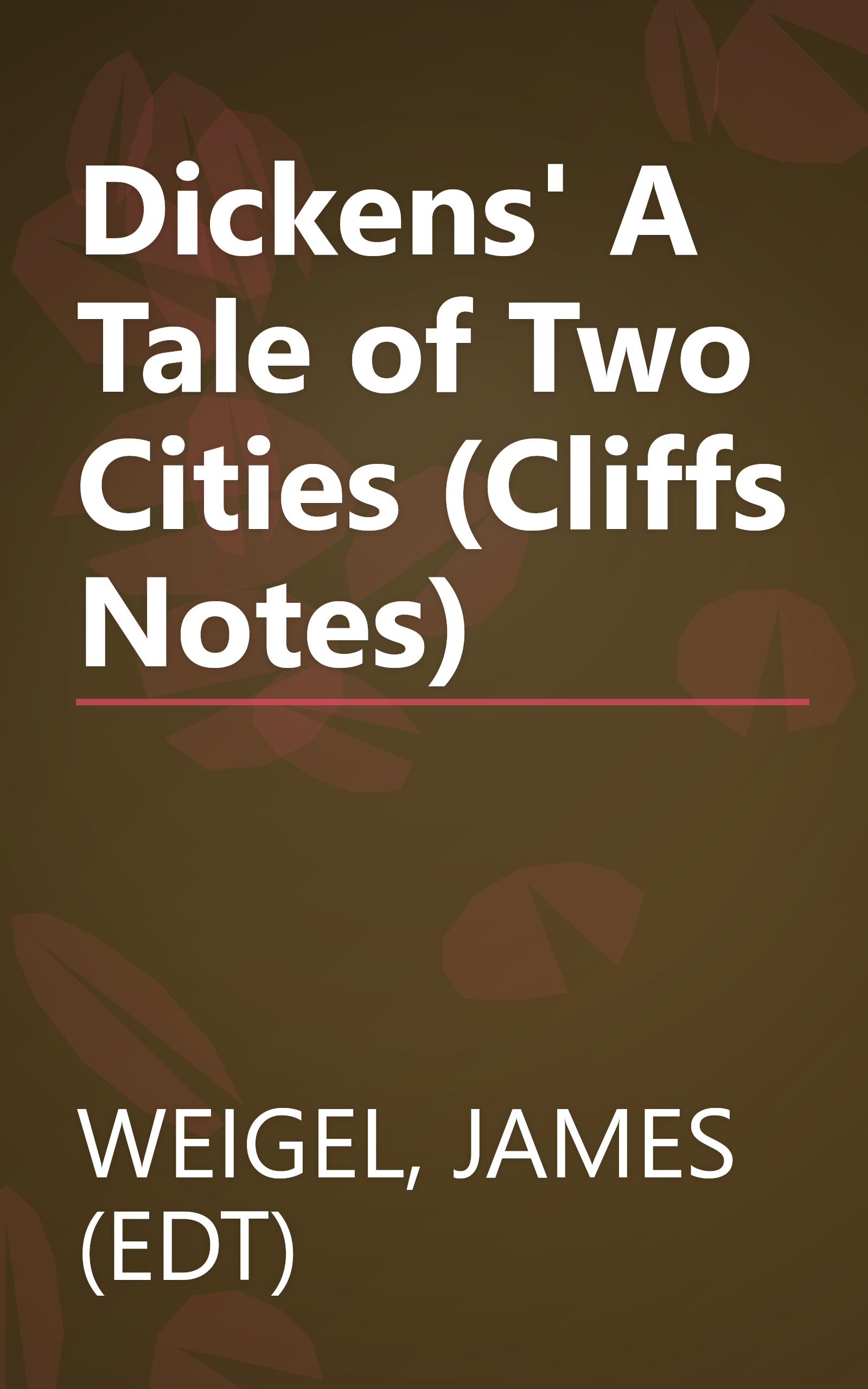 Dickens' A Tale of Two Cities (Cliffs Notes) book cover