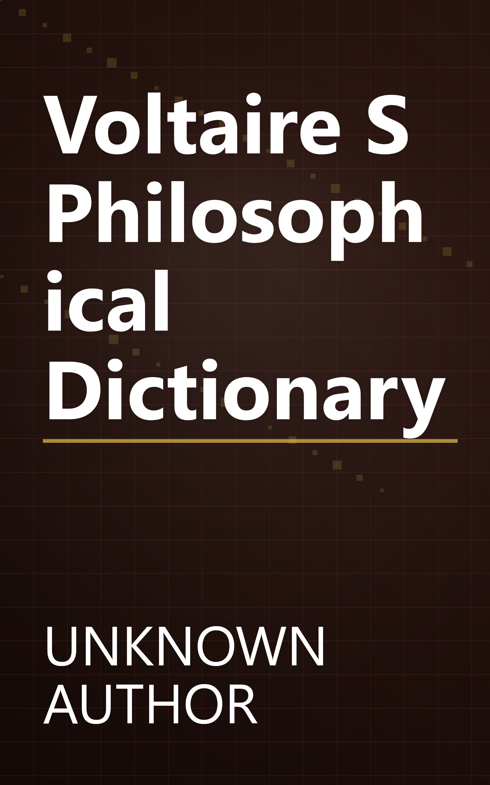 Voltaire S Philosophical Dictionary book cover