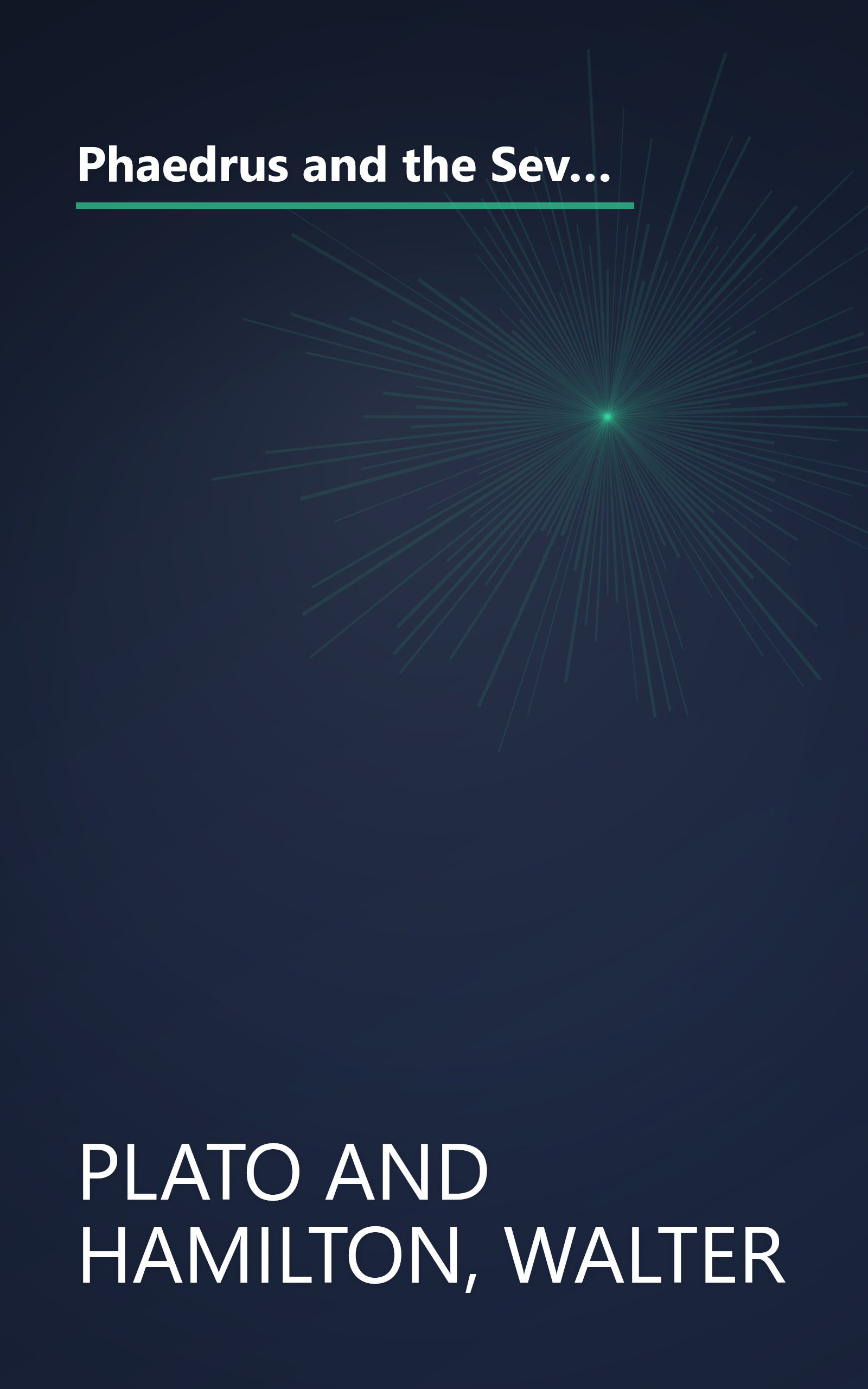 Phaedrus and the Seventh and Eighth Letters: And, the Seventh and Eighth Letters (Penguin Classics) (English and Ancient Greek Edition) book cover