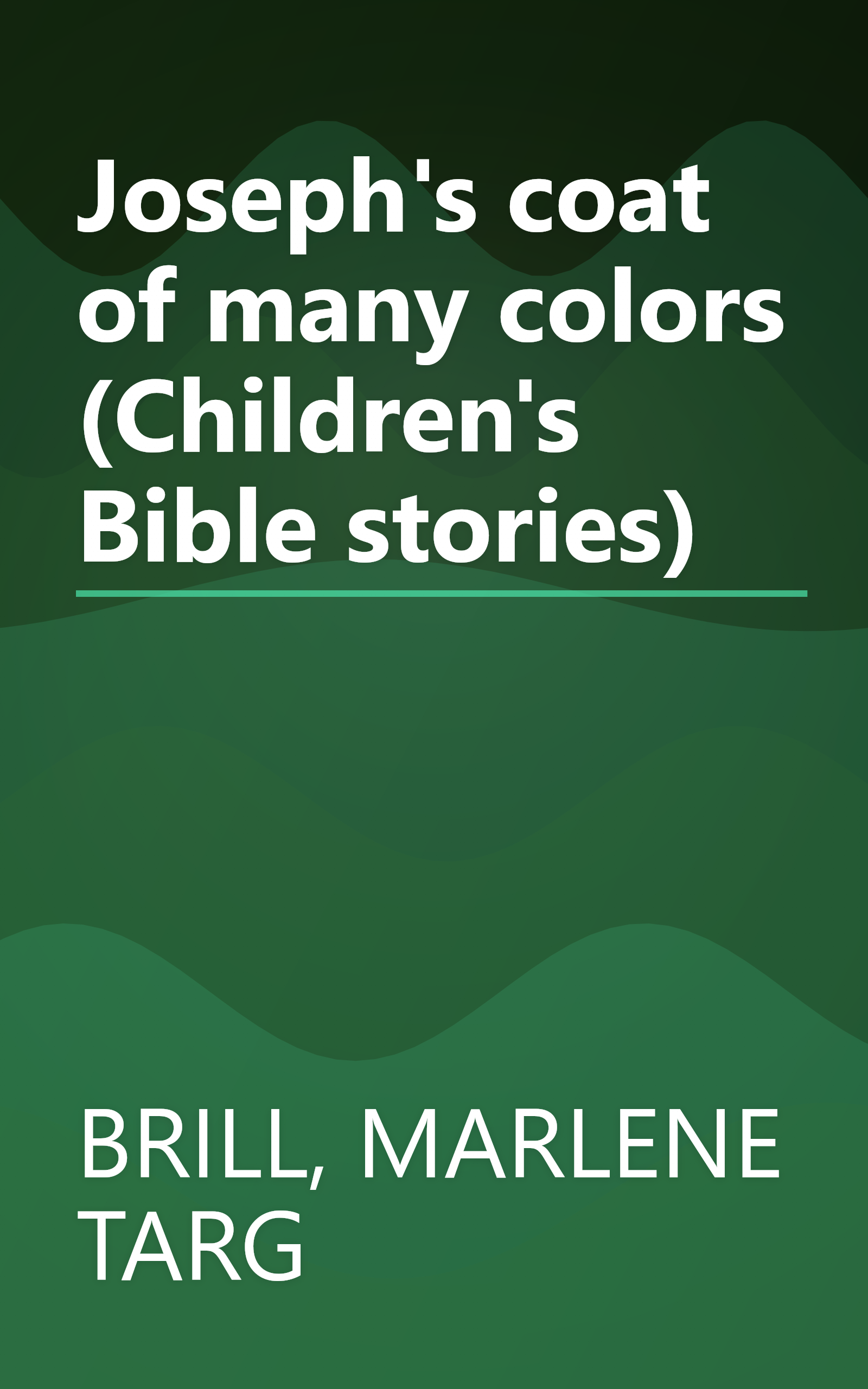 Joseph's coat of many colors (Children's Bible stories) book cover