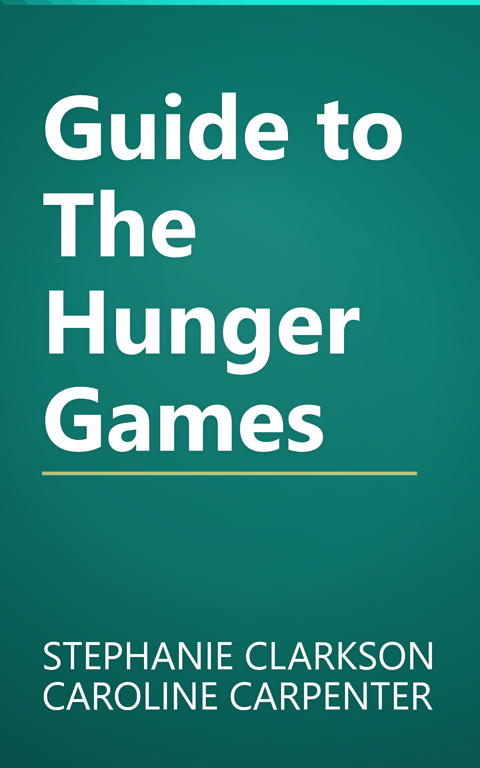 Guide to The Hunger Games book cover