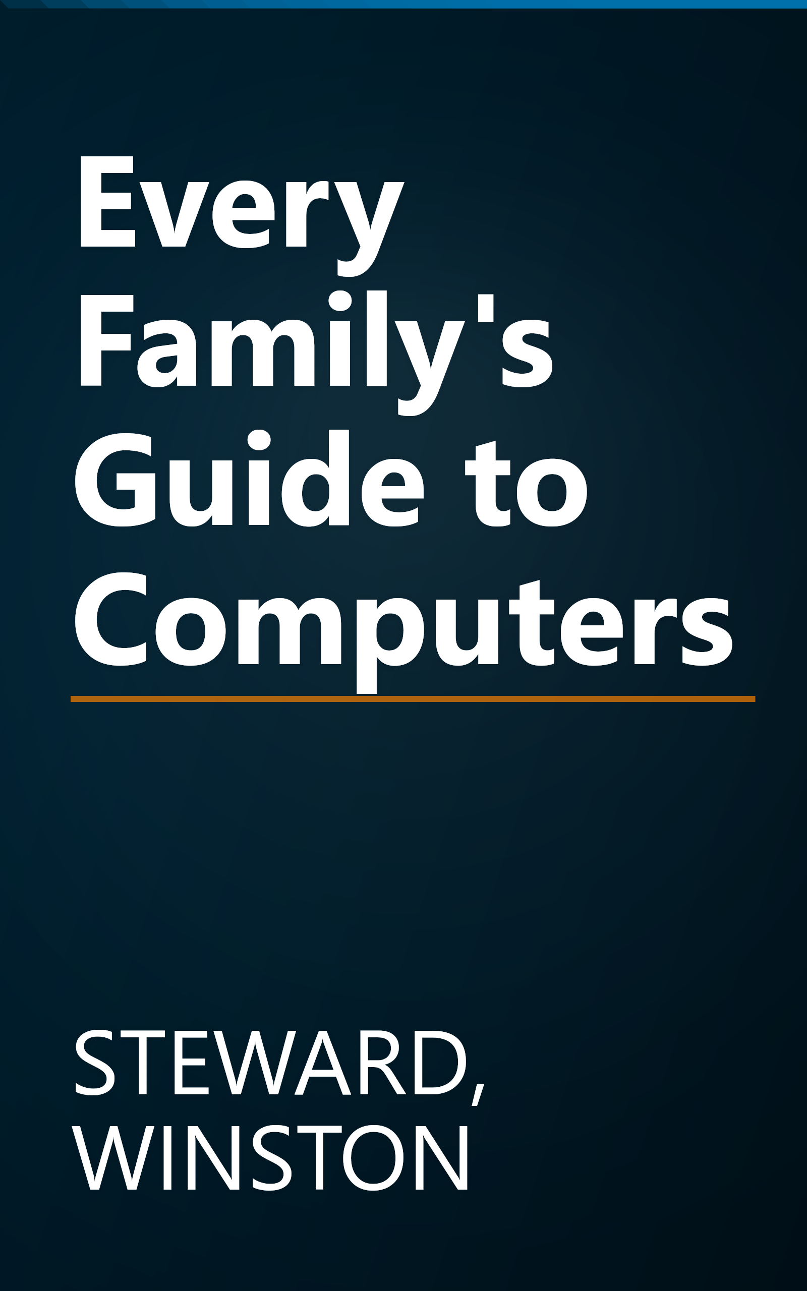 Every Family's Guide to Computers book cover