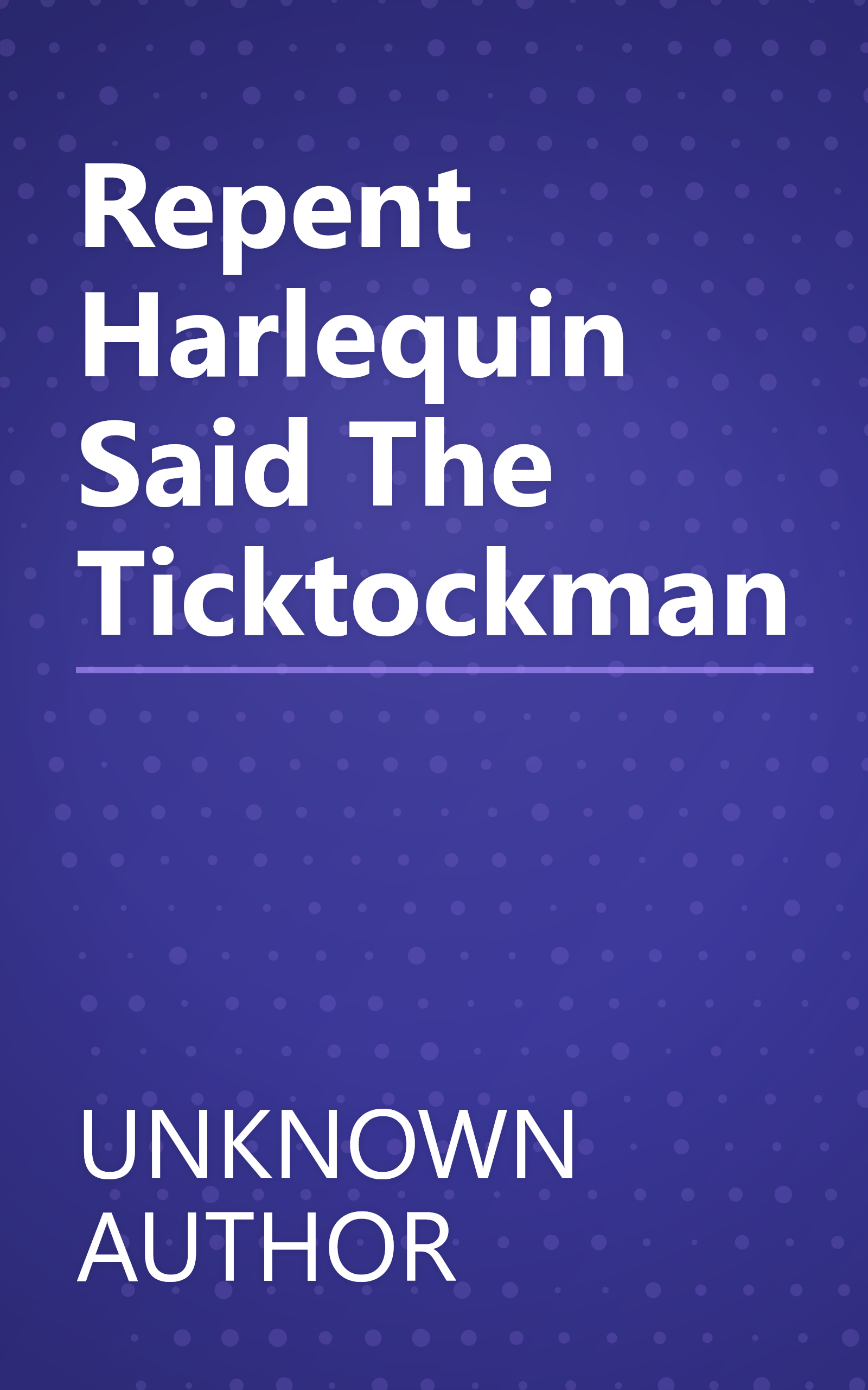  Repent  Harlequin   Said The Ticktockman book cover