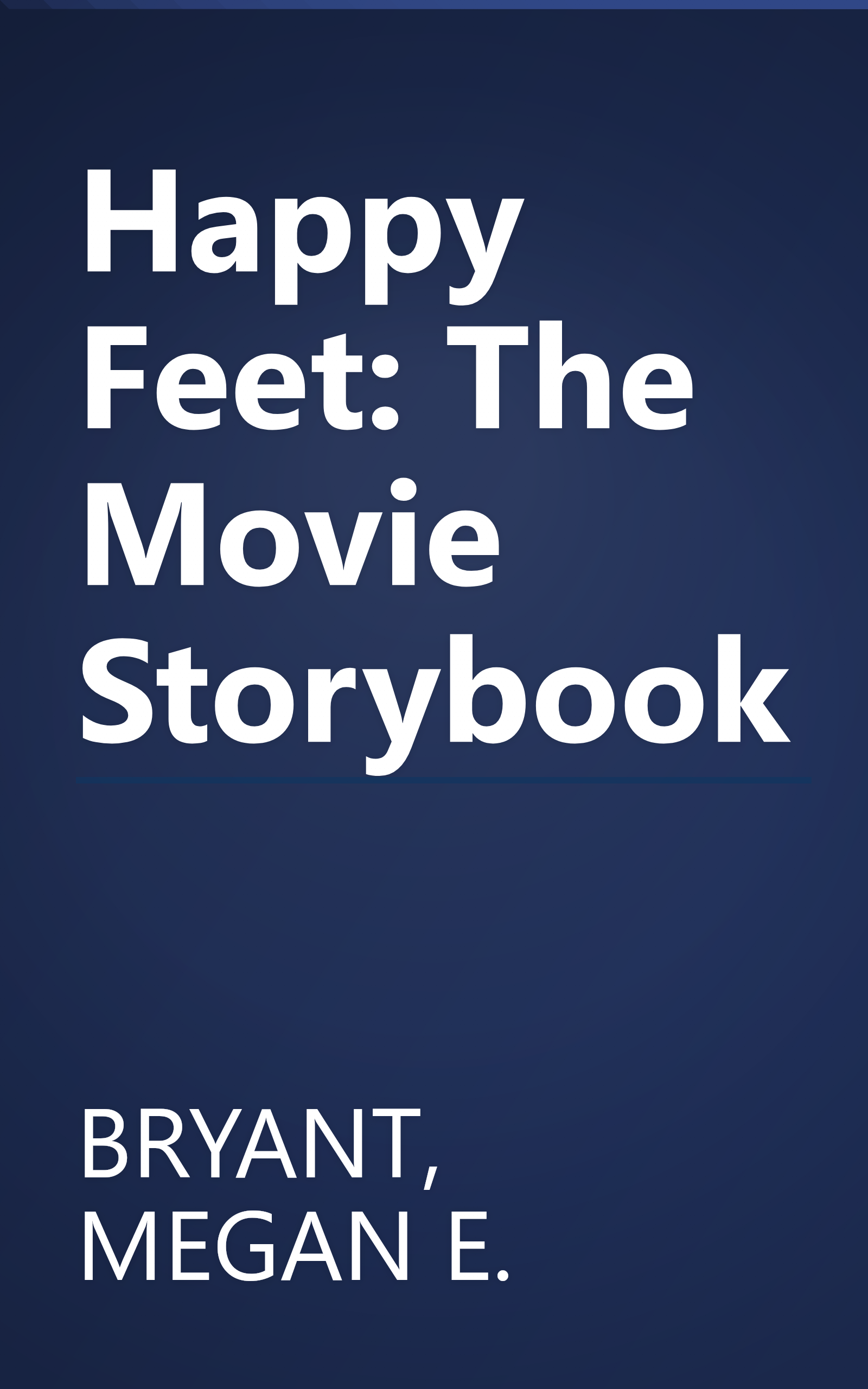 Happy Feet: The Movie Storybook book cover