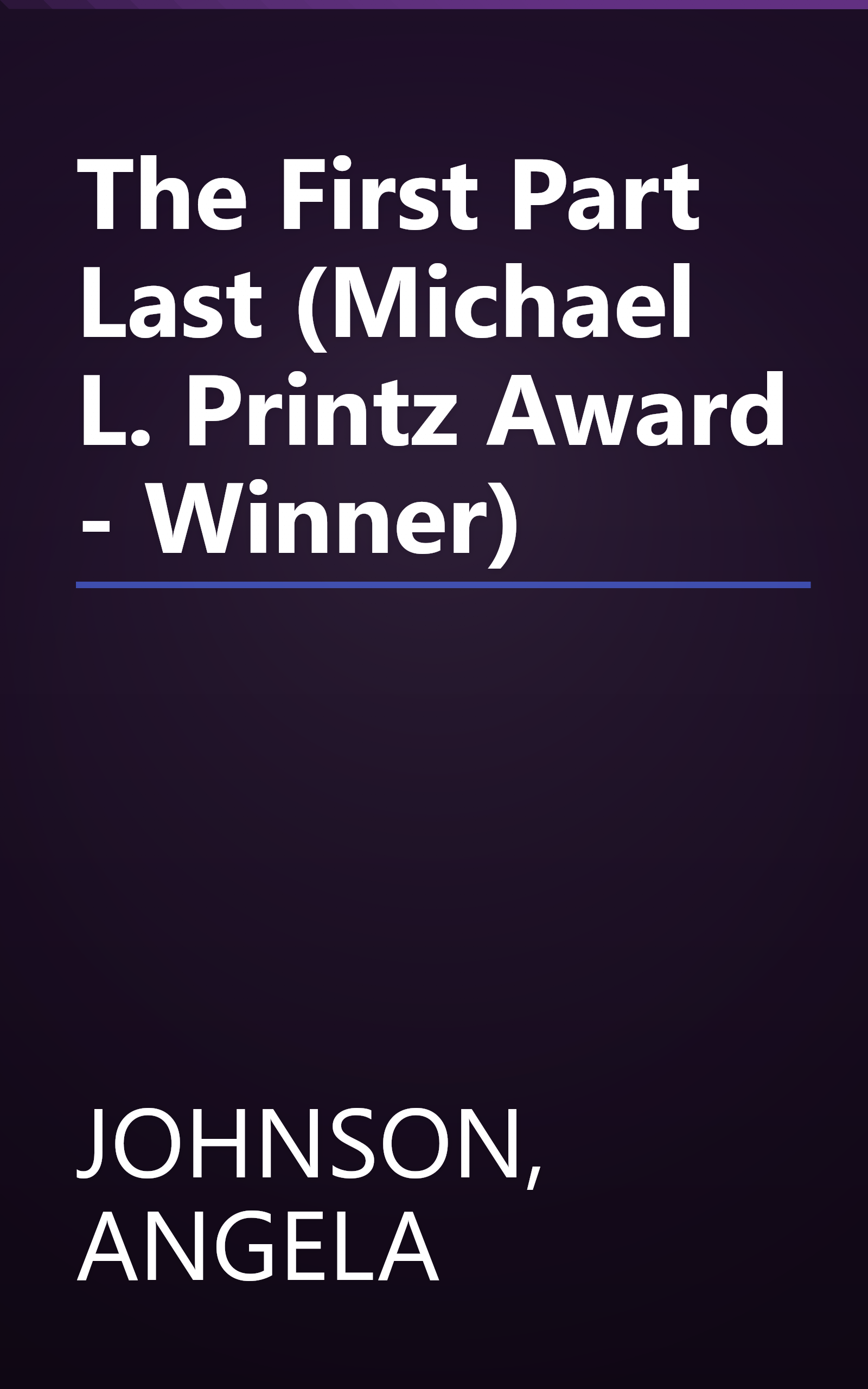 The First Part Last (Michael L. Printz Award - Winner) book cover