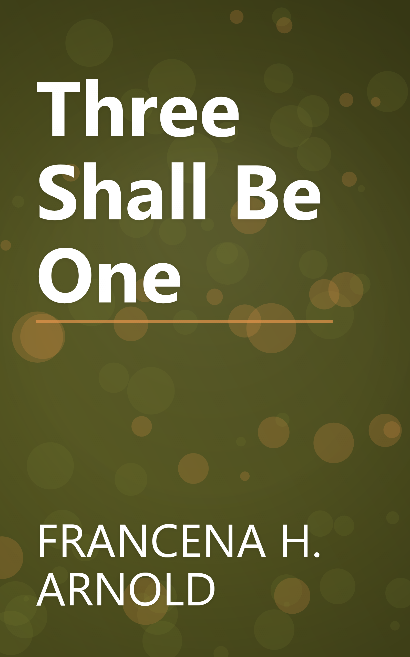 Three Shall Be One book cover