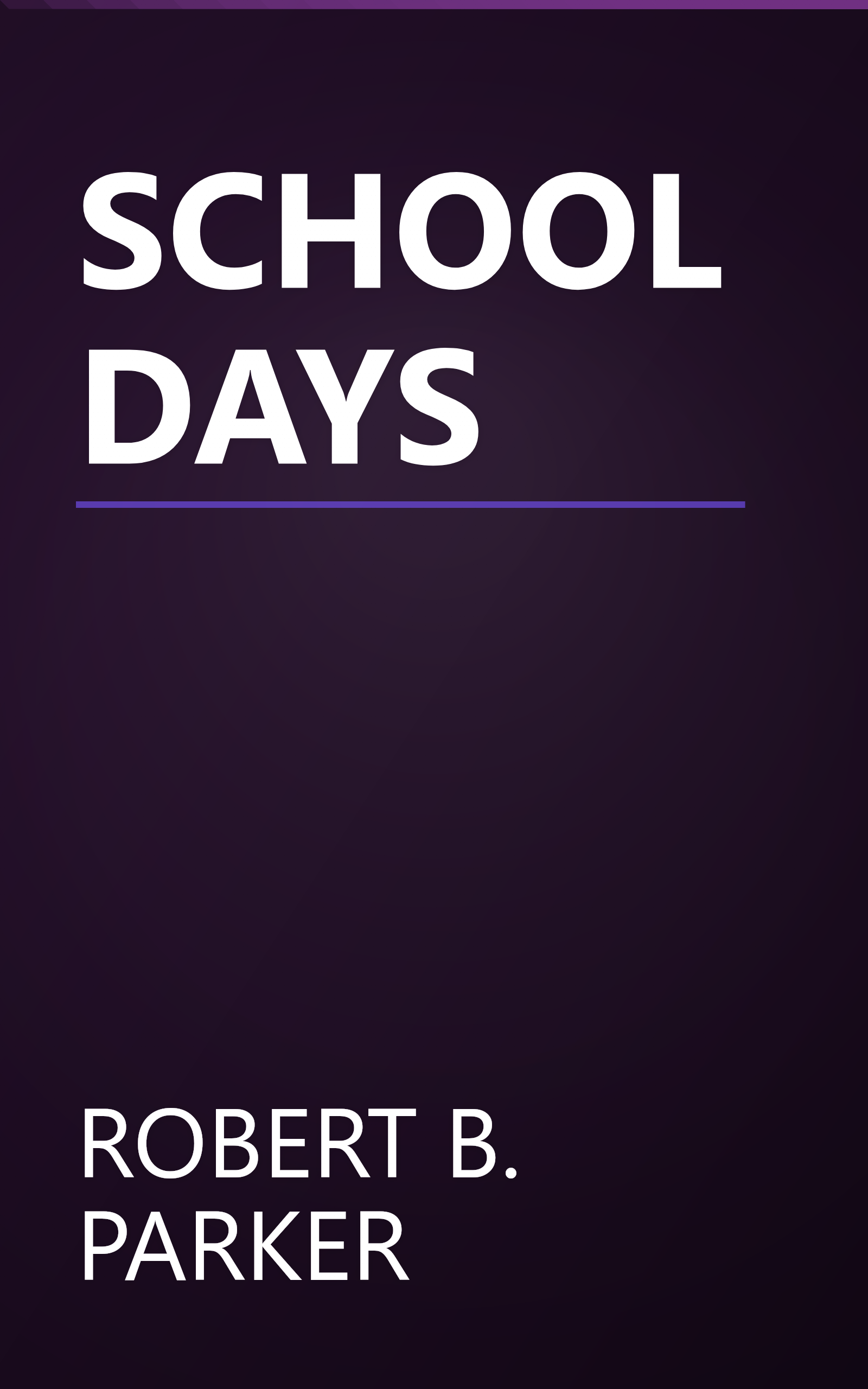 SCHOOL DAYS book cover