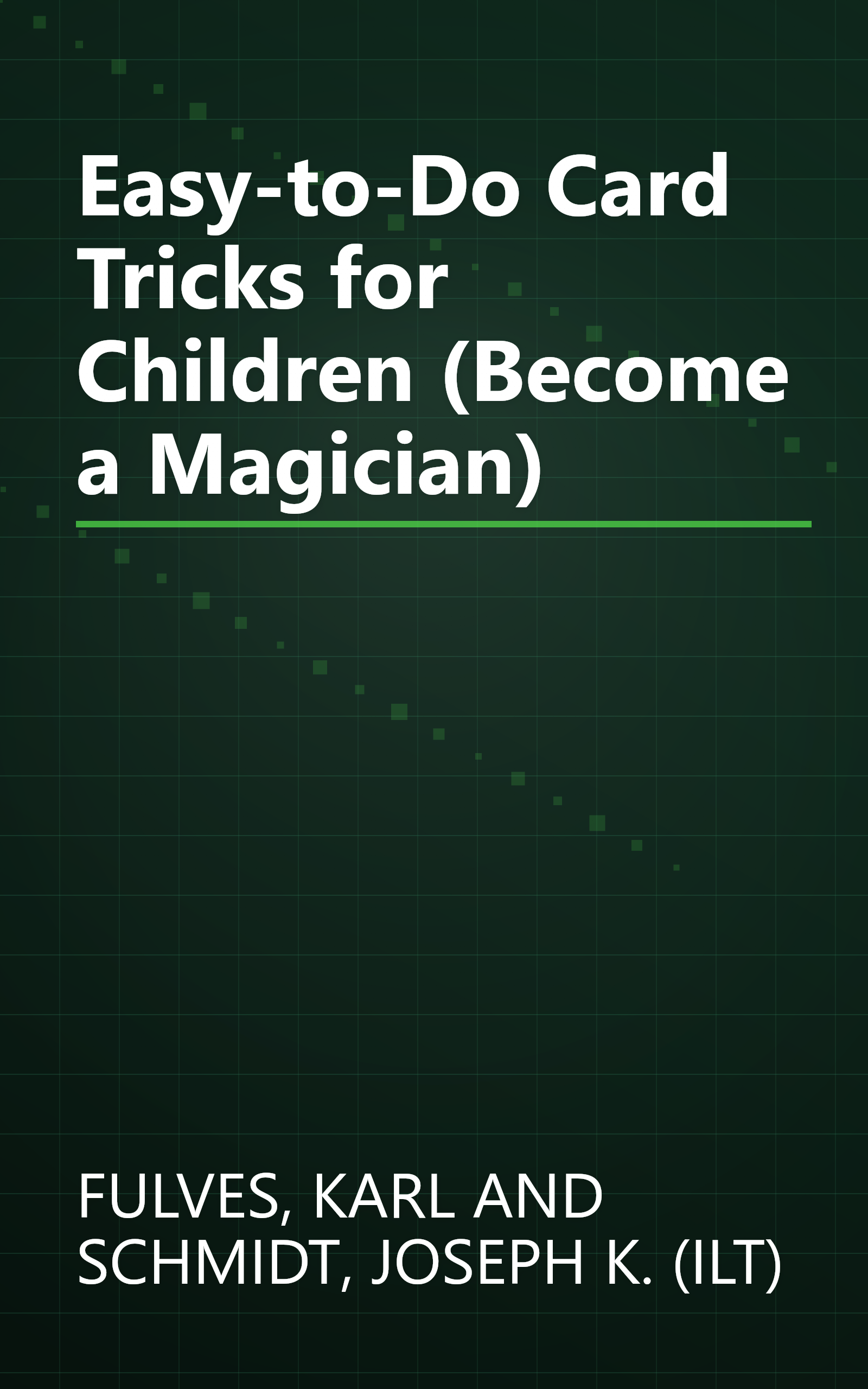 Easy-to-Do Card Tricks for Children (Become a Magician) book cover