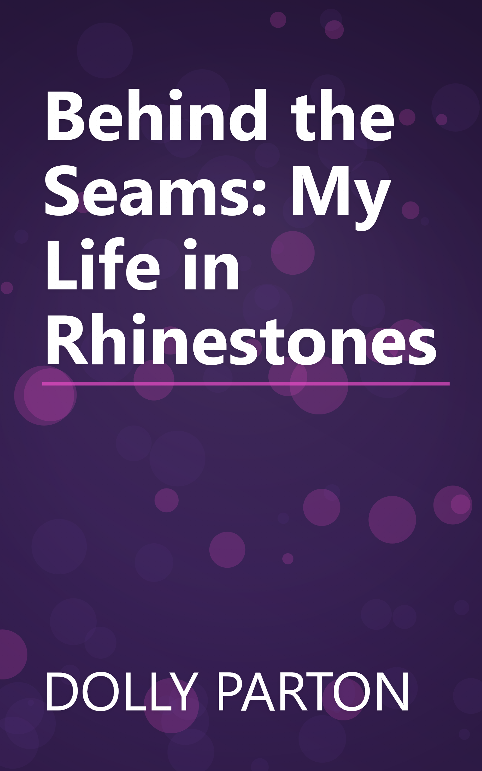 Behind the Seams: My Life in Rhinestones book cover