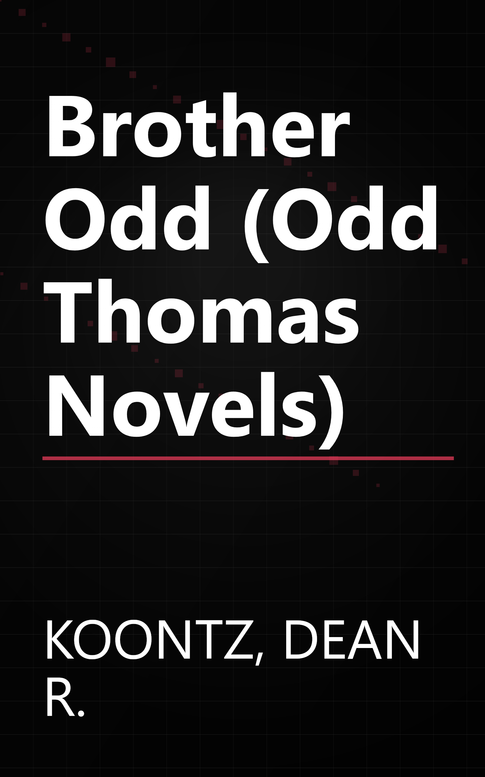 Brother Odd (Odd Thomas Novels) book cover
