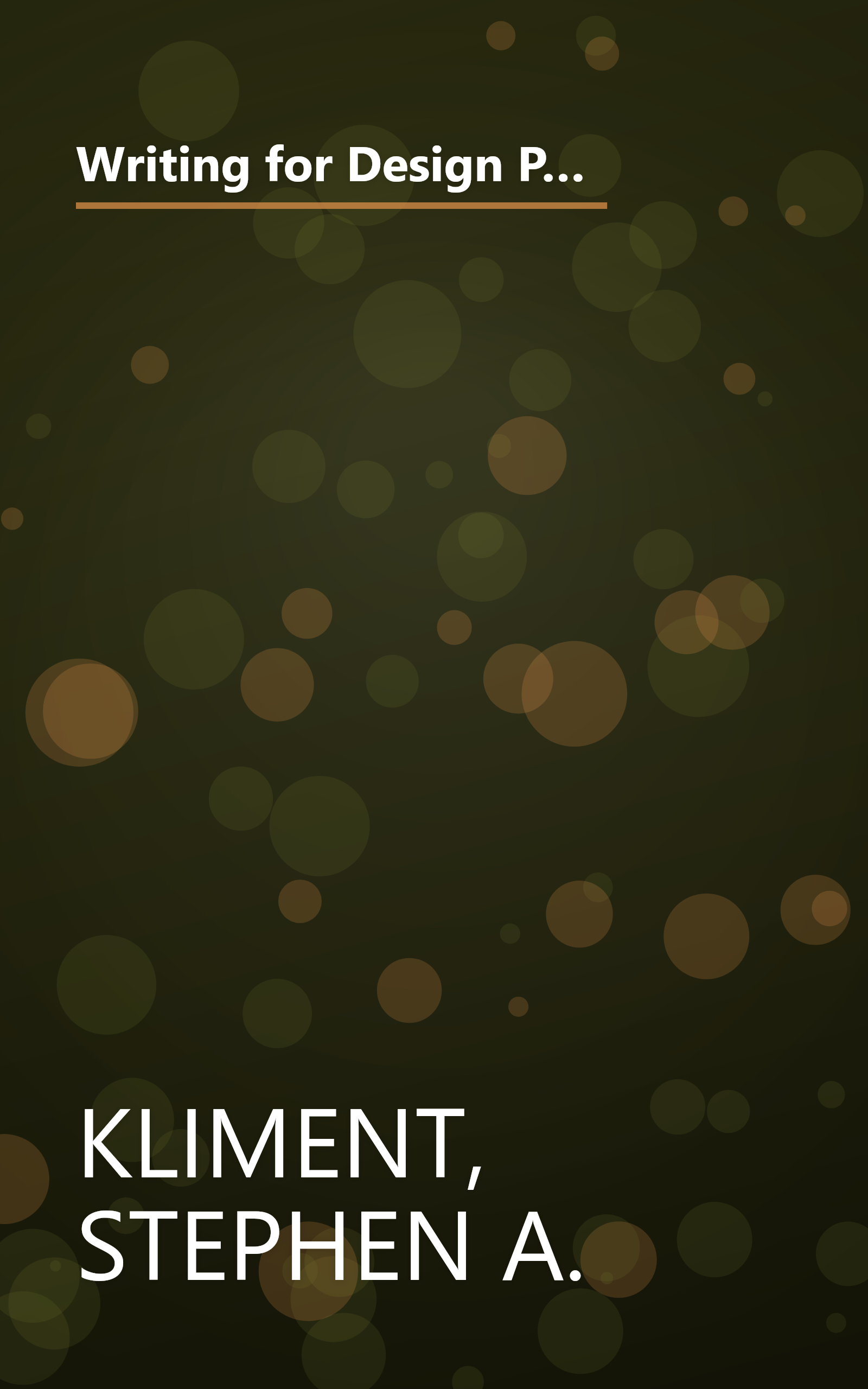 Writing for Design Professionals: A Guide to Writing Successful Proposals, Letters, Brochures, Portfolios, Reports, Presentations, and Job ... i (Norton Book for Architects and Designers) book cover