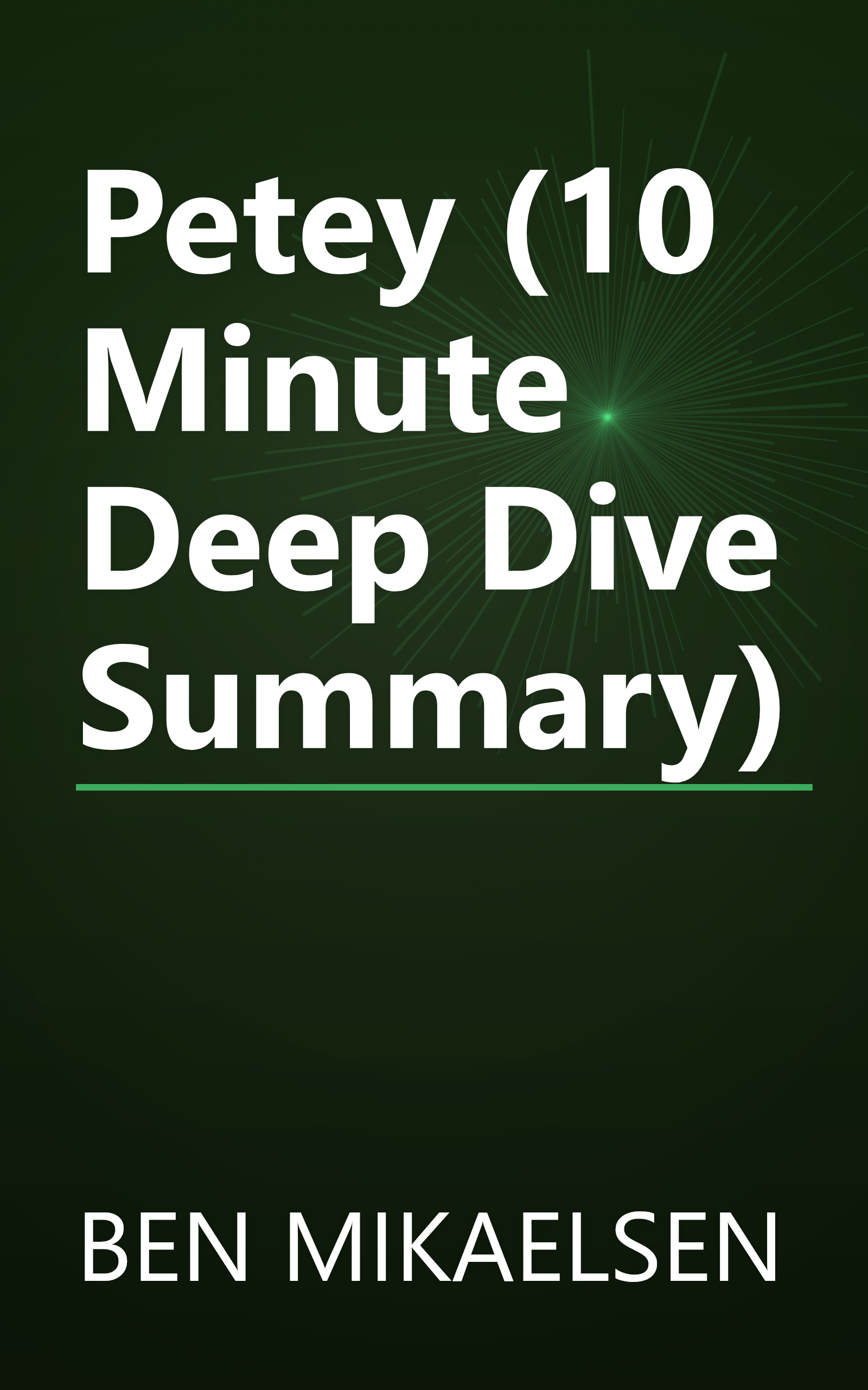 Petey (10 Minute   Deep Dive Summary) book cover
