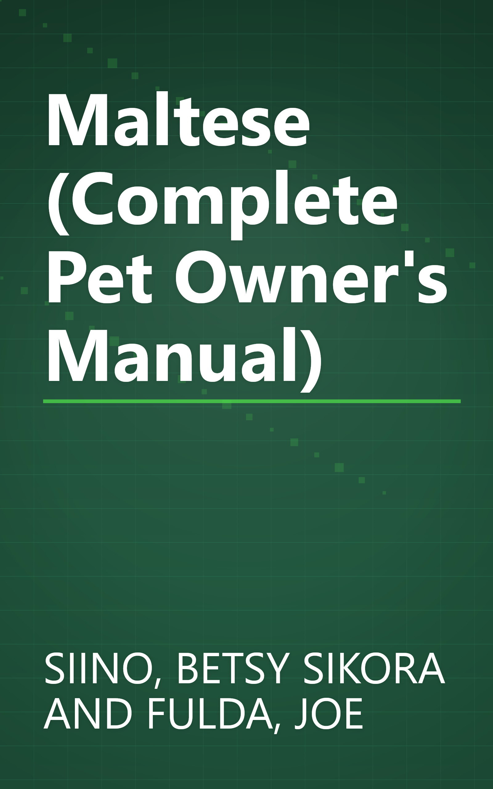 Maltese (Complete Pet Owner's Manual) book cover