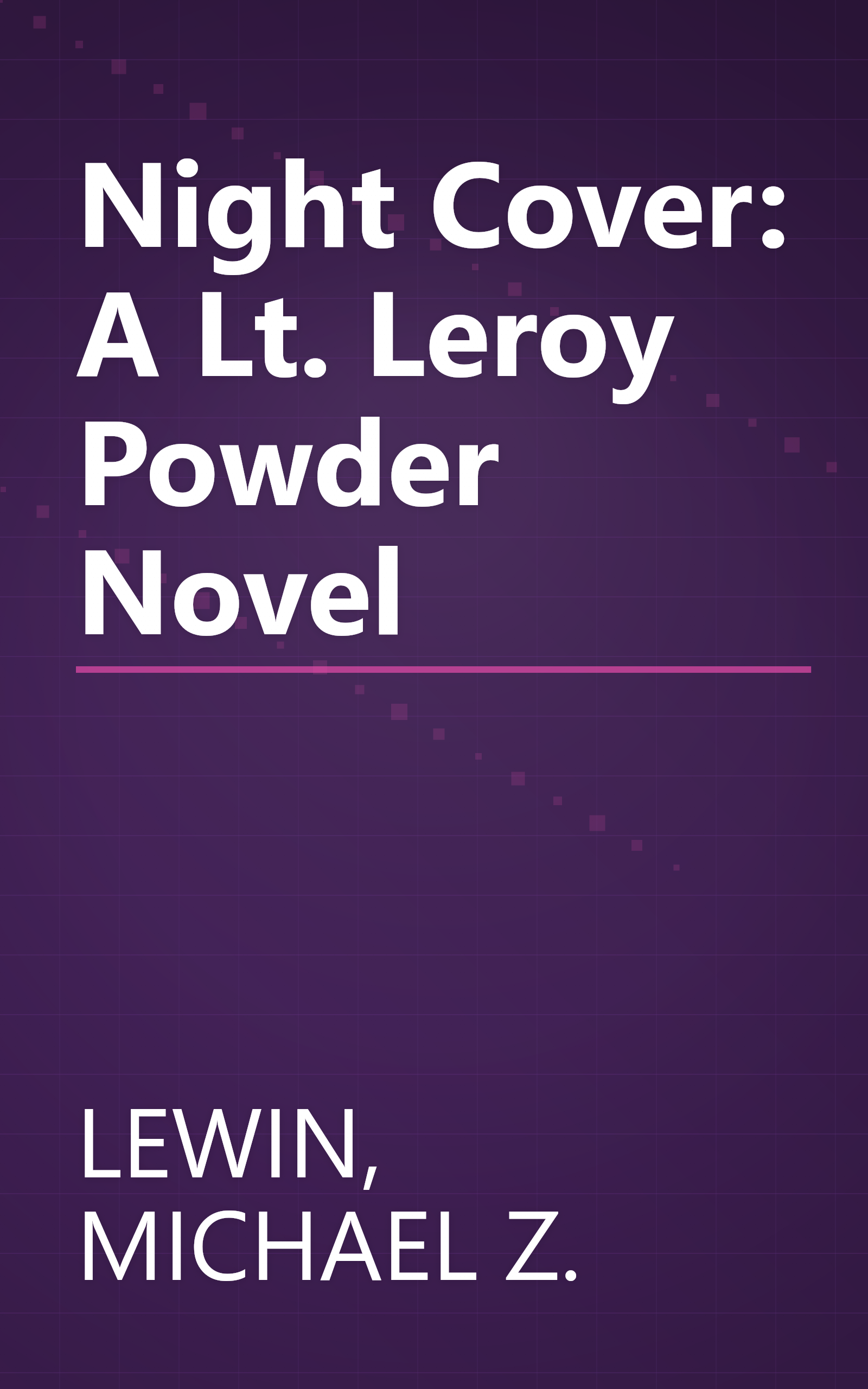 Night Cover: A Lt. Leroy Powder Novel book cover