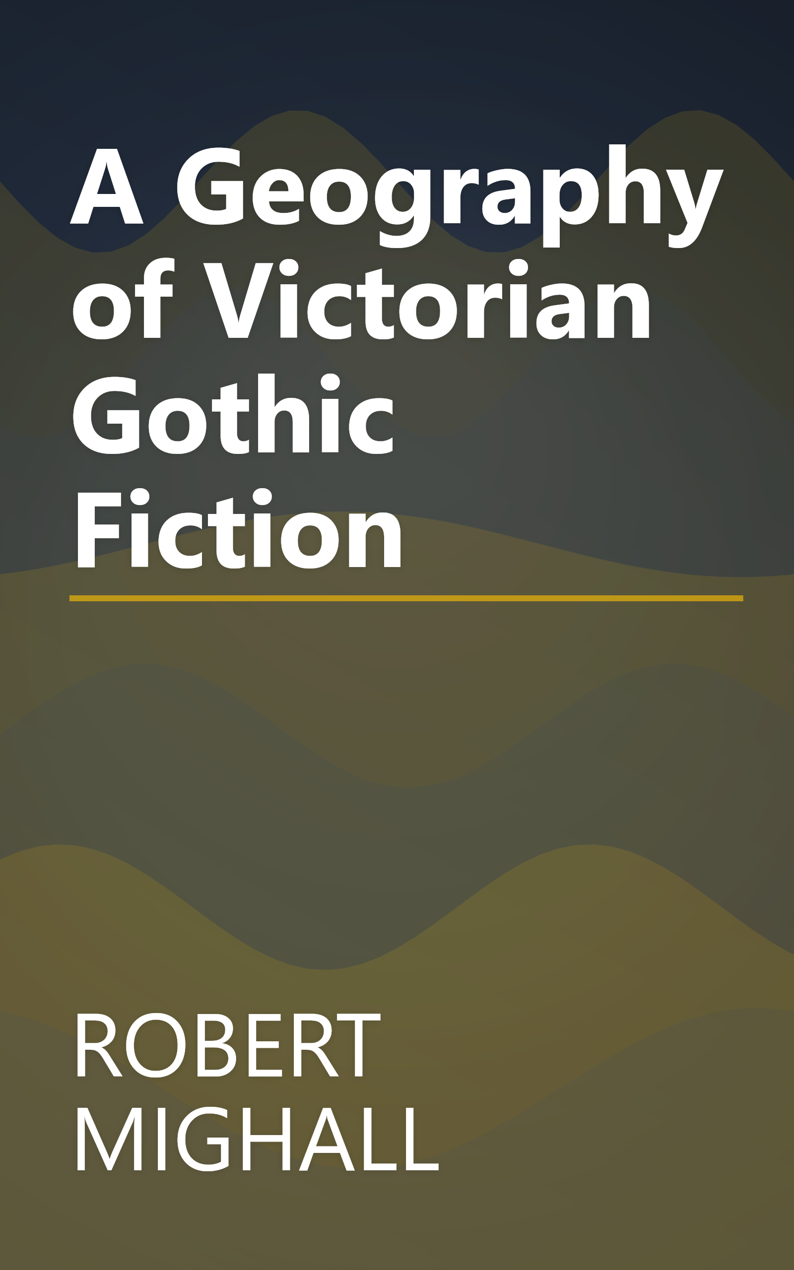 A Geography of Victorian Gothic Fiction book cover