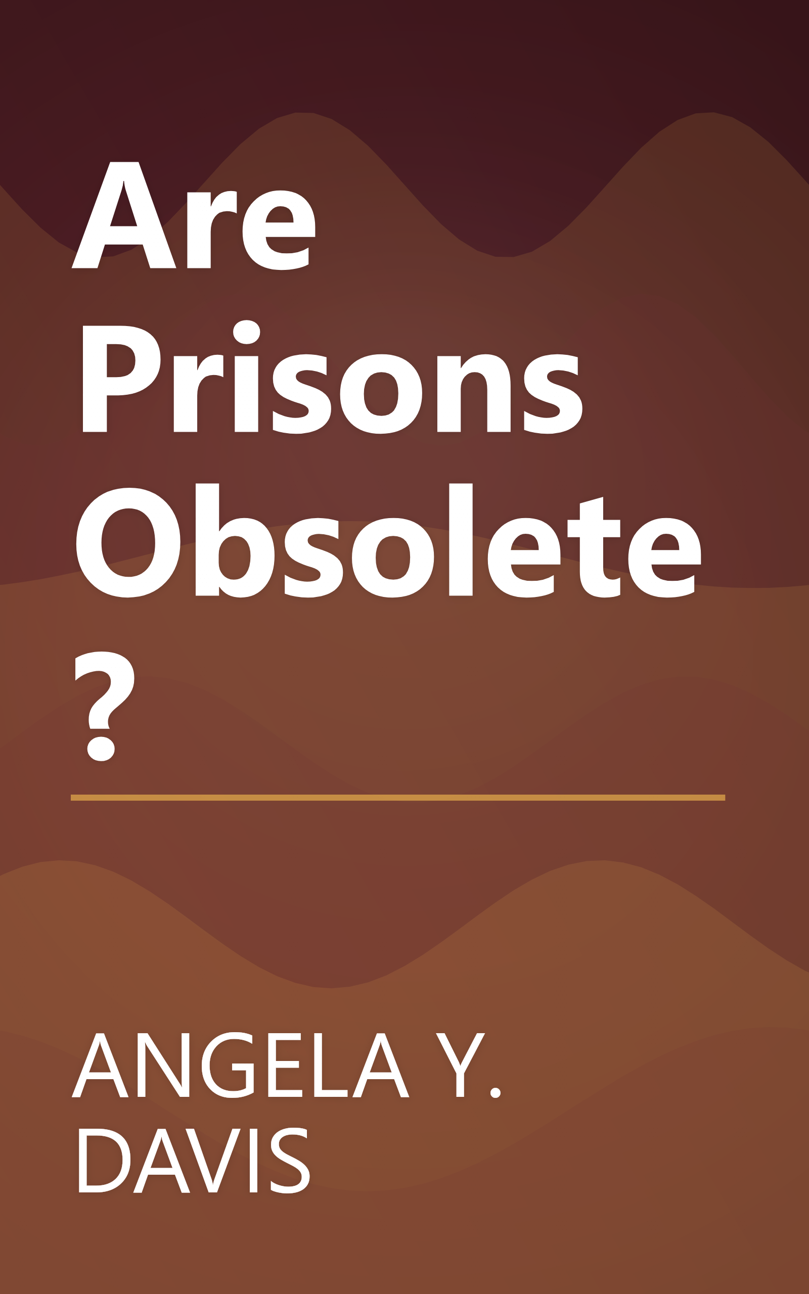 Are Prisons Obsolete? book cover