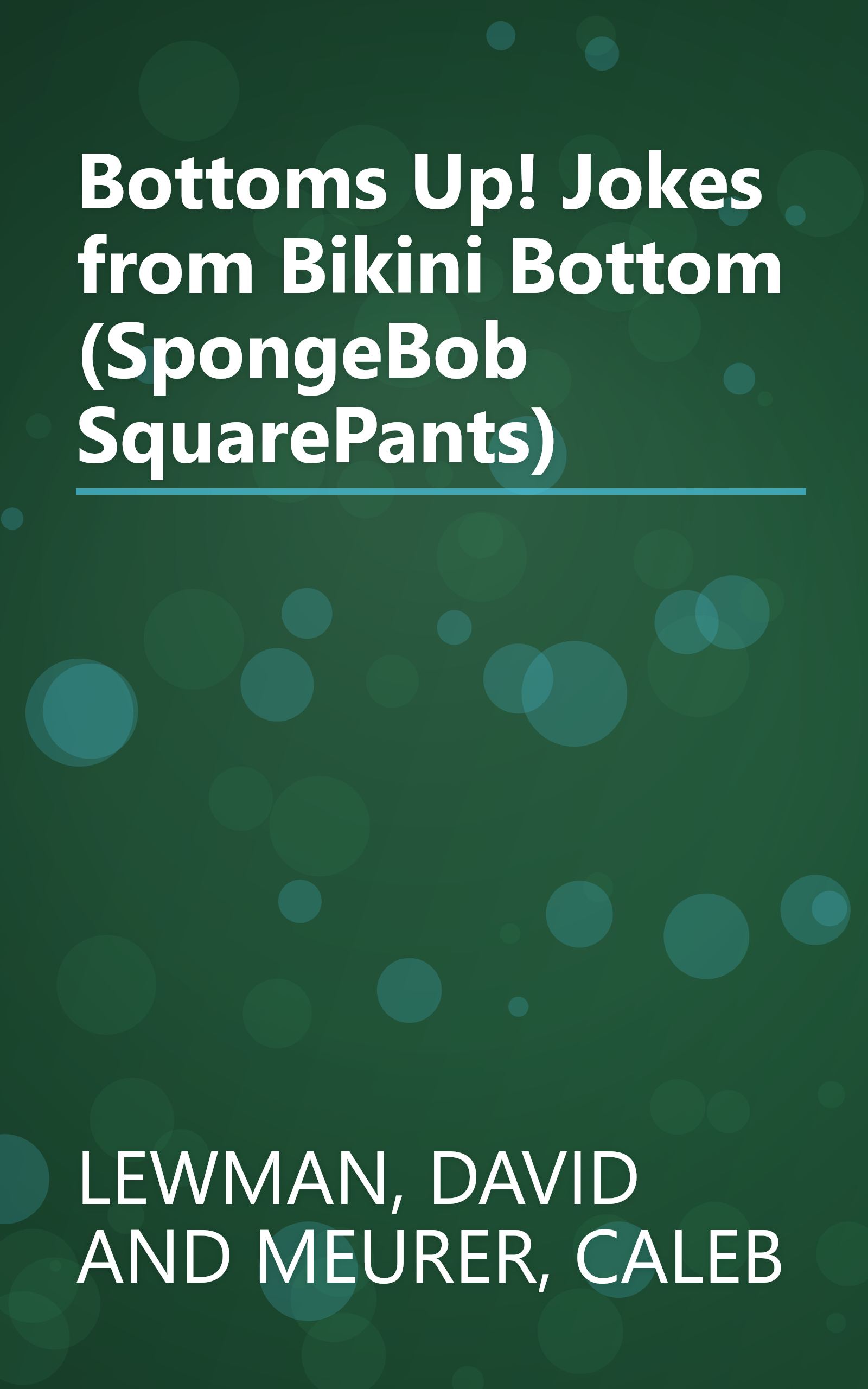 Bottoms Up! Jokes from Bikini Bottom (SpongeBob SquarePants) book cover