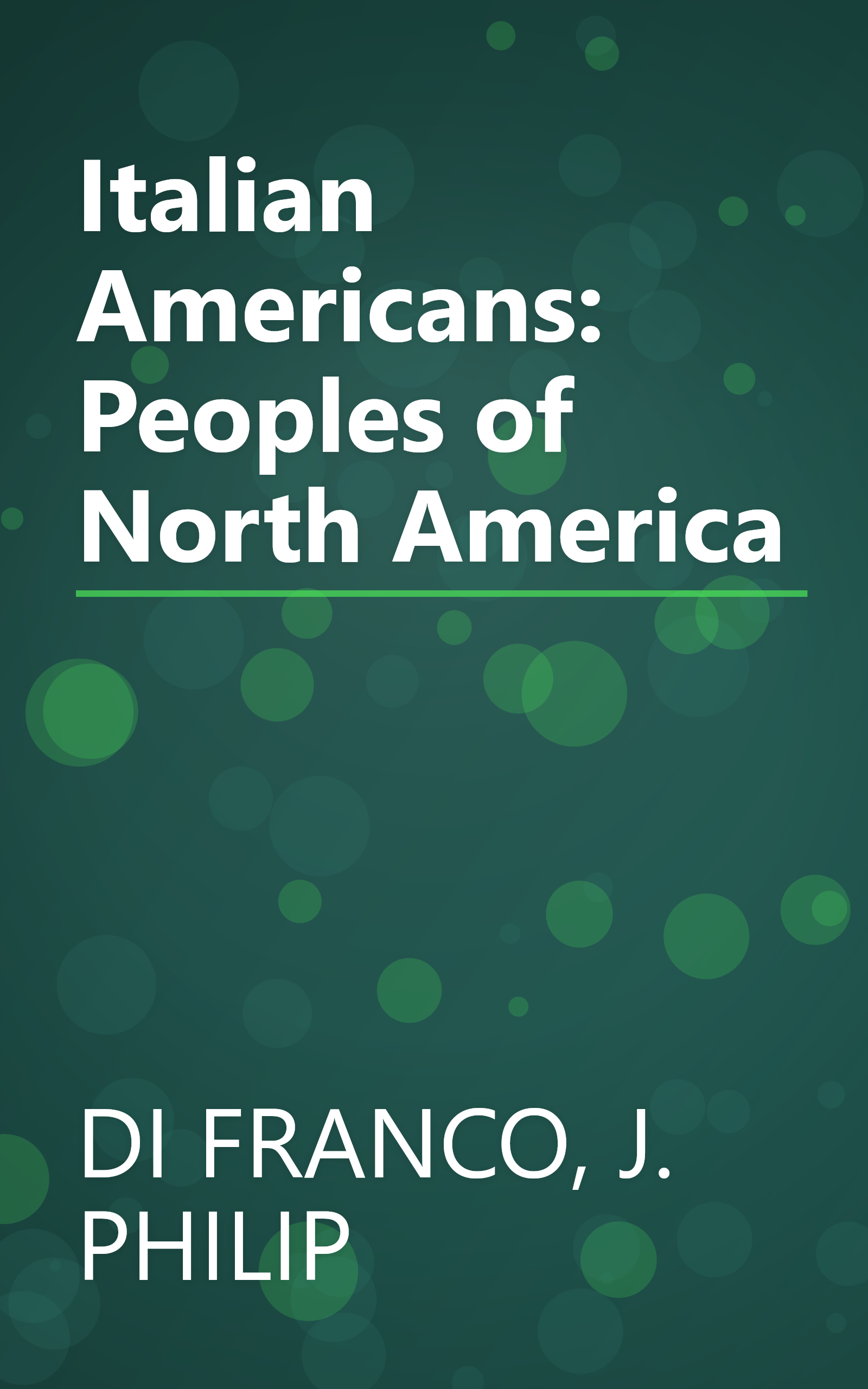 Italian Americans: Peoples of North America book cover
