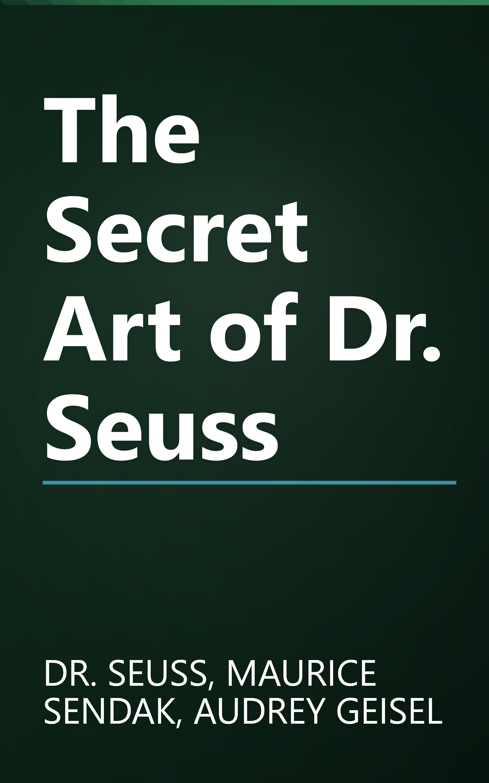 The Secret Art of Dr. Seuss book cover
