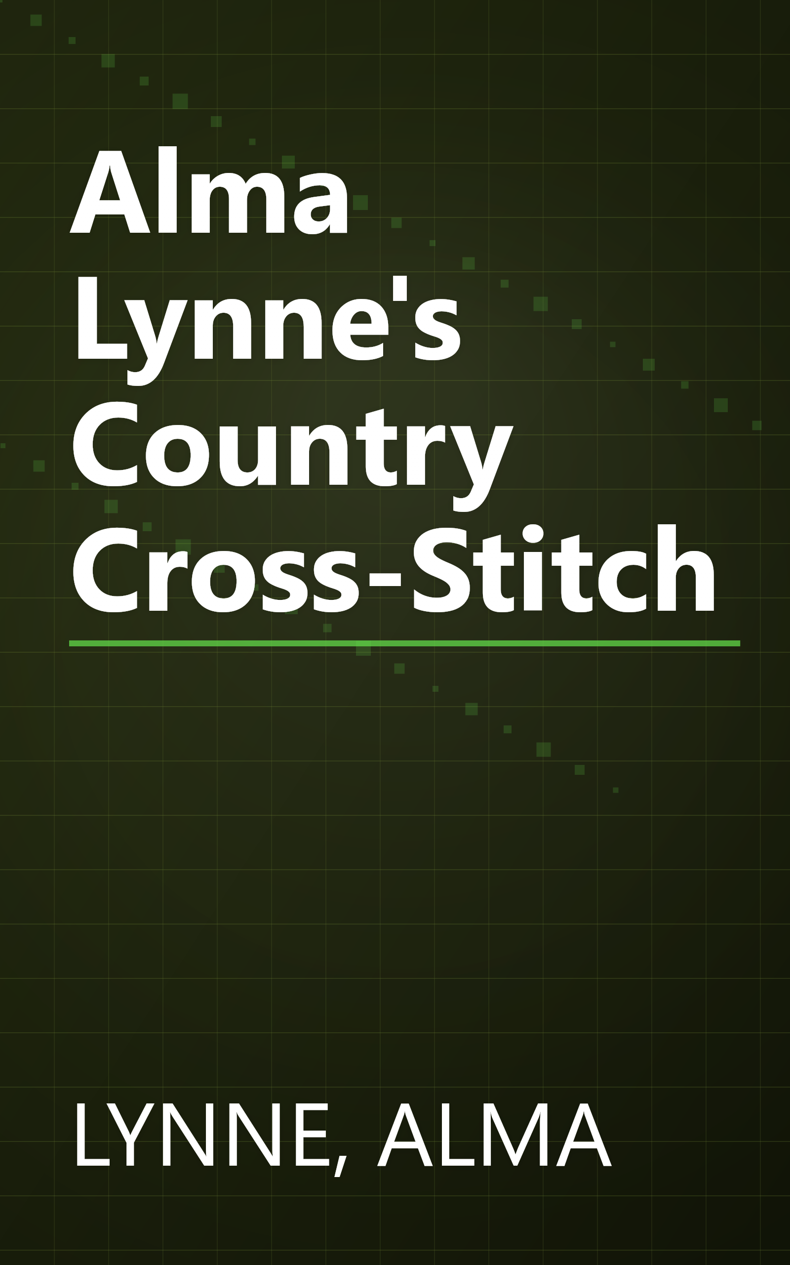 Alma Lynne's Country Cross-Stitch book cover