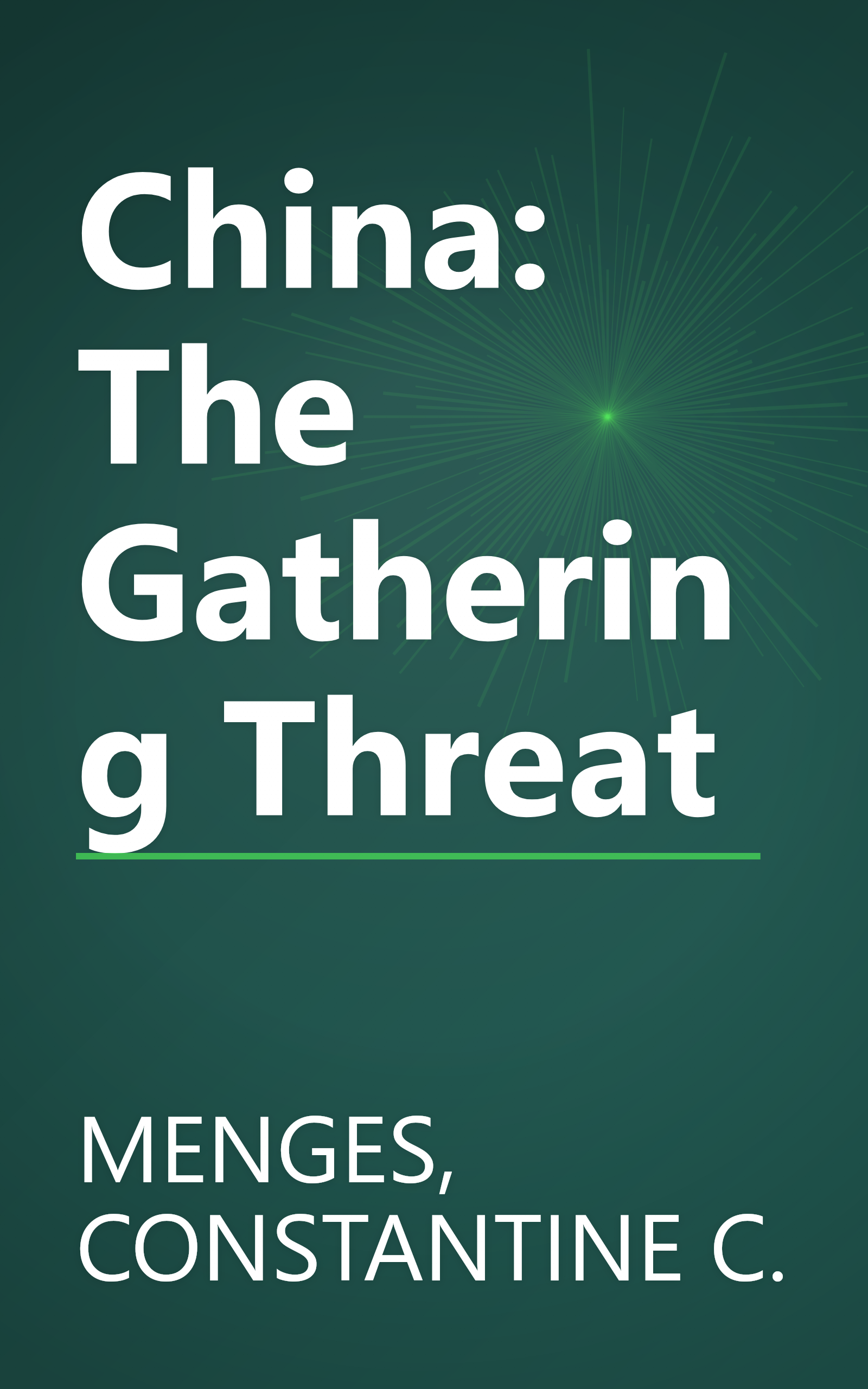 China: The Gathering Threat book cover