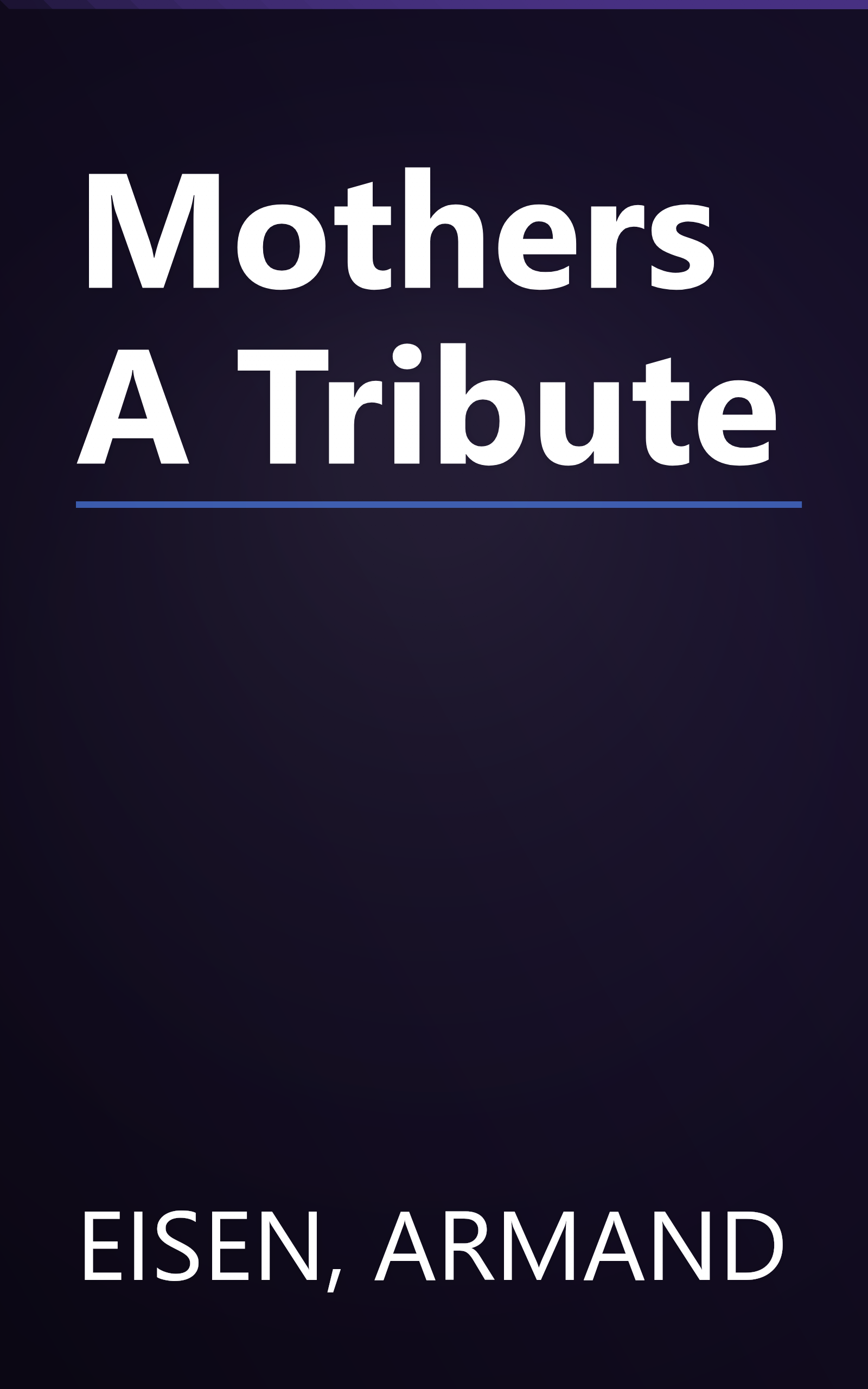 Mothers A Tribute book cover