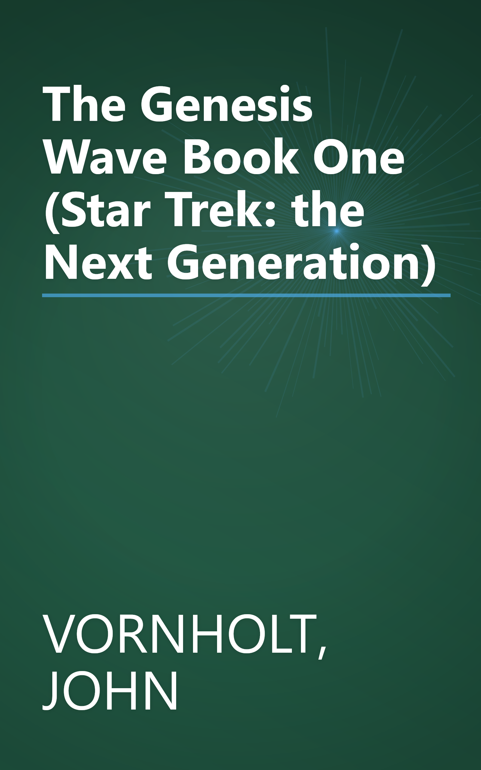 The Genesis Wave Book One (Star Trek: the Next Generation) book cover