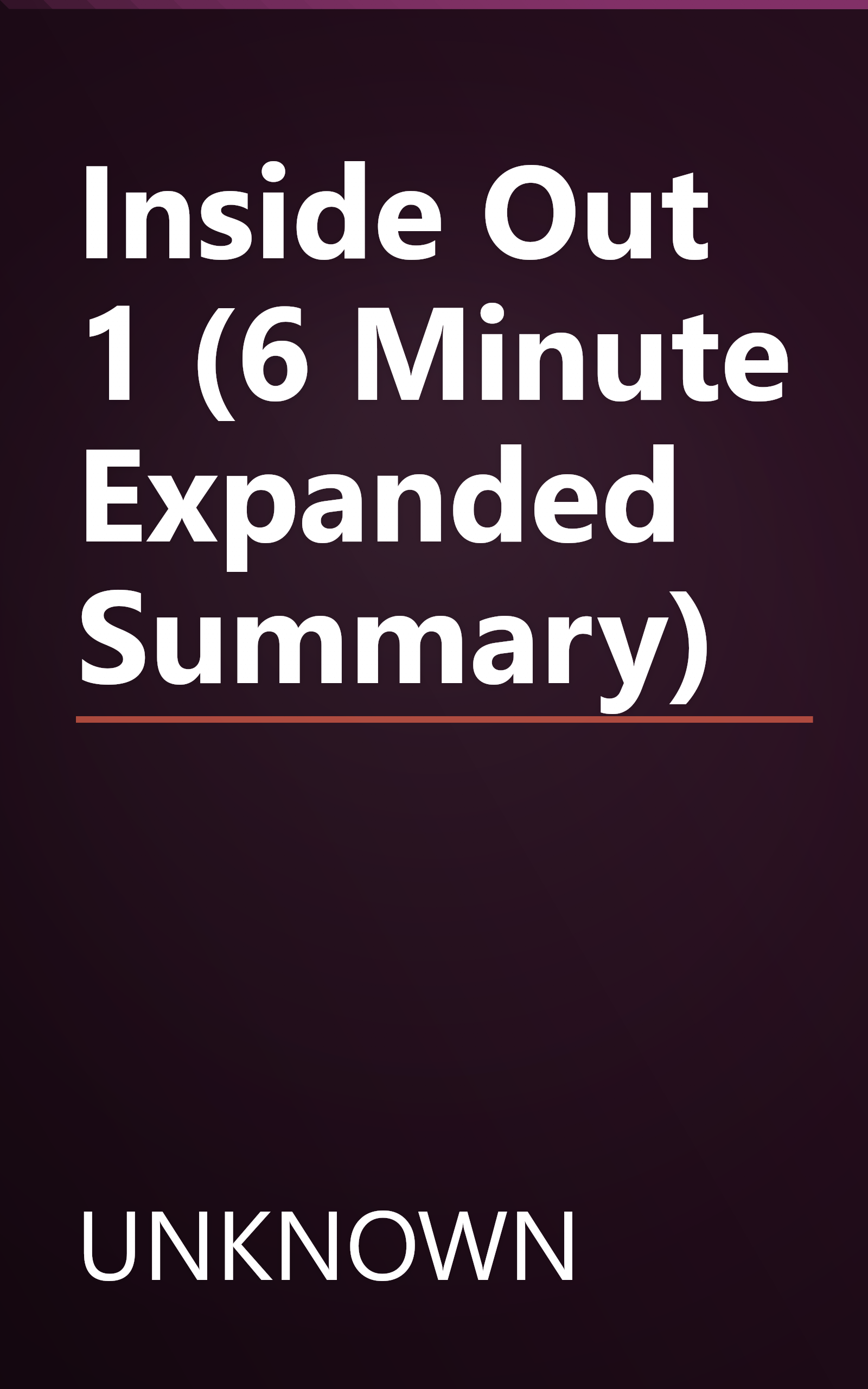 Inside Out 1 (6 Minute   Expanded Summary) book cover