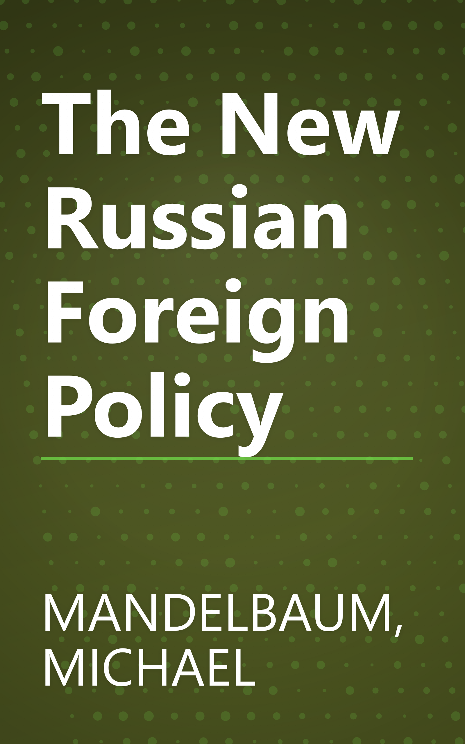 The New Russian Foreign Policy book cover