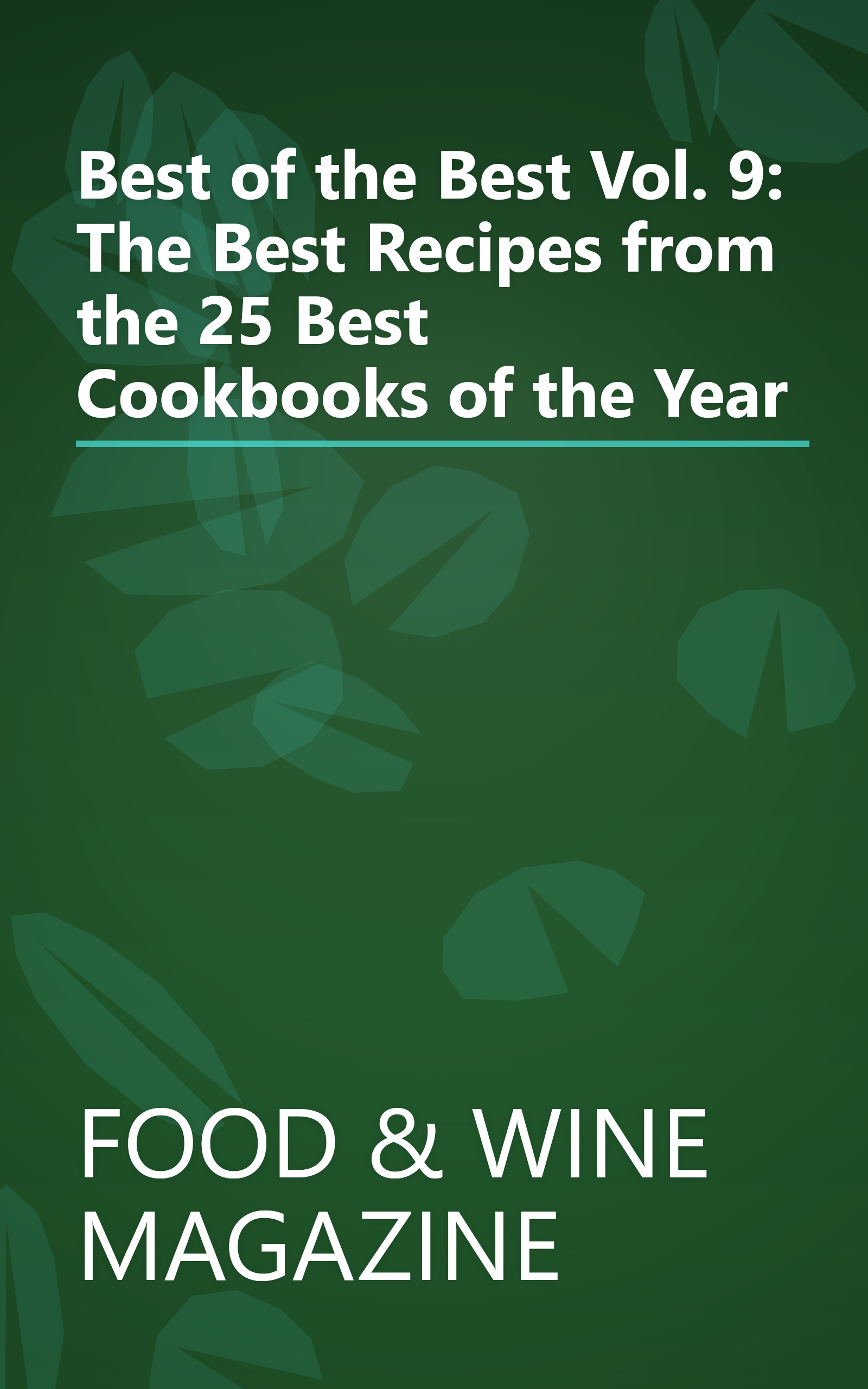 Best of the Best Vol. 9: The Best Recipes from the 25 Best Cookbooks of the Year book cover