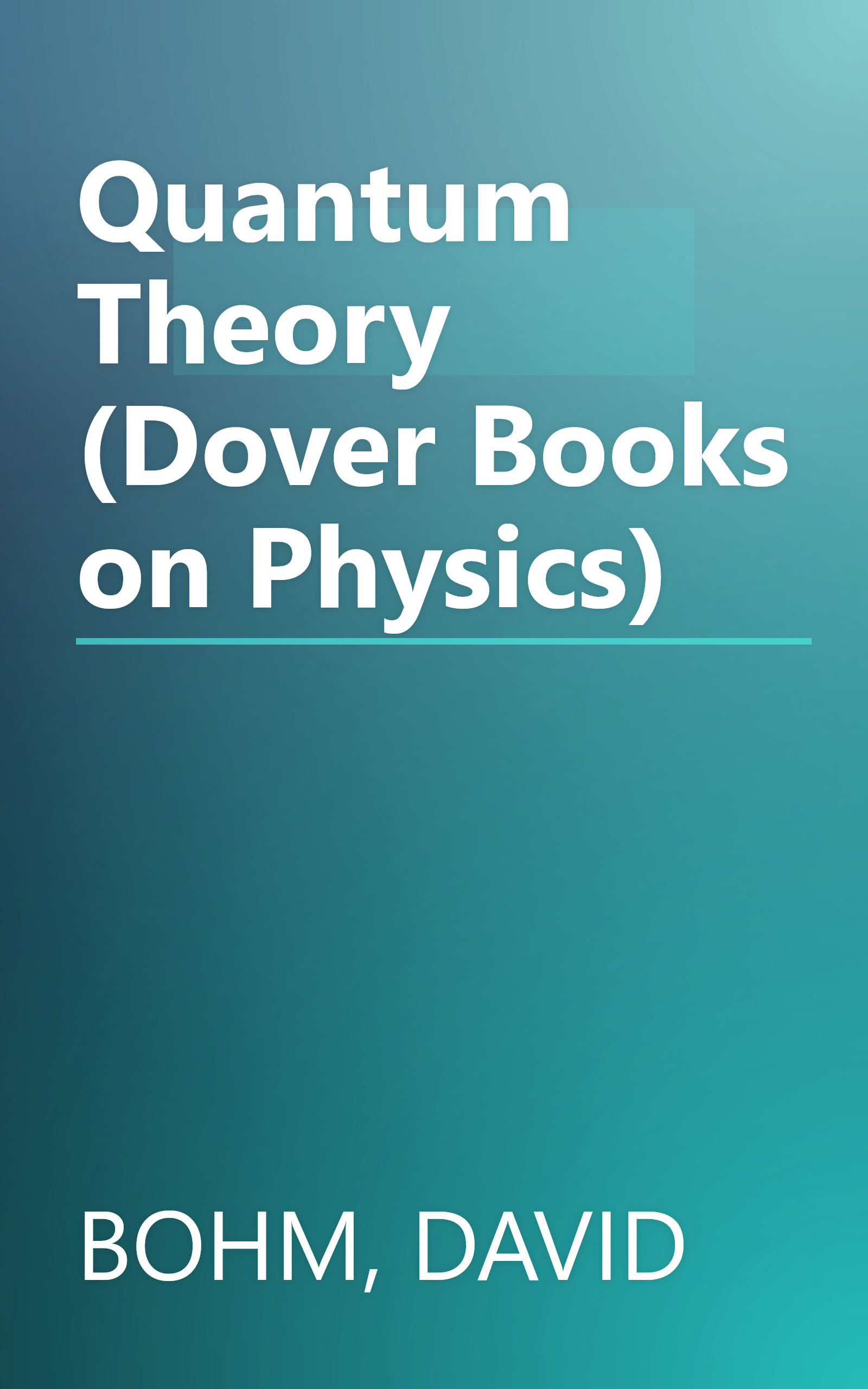 Quantum Theory (Dover Books on Physics) book cover