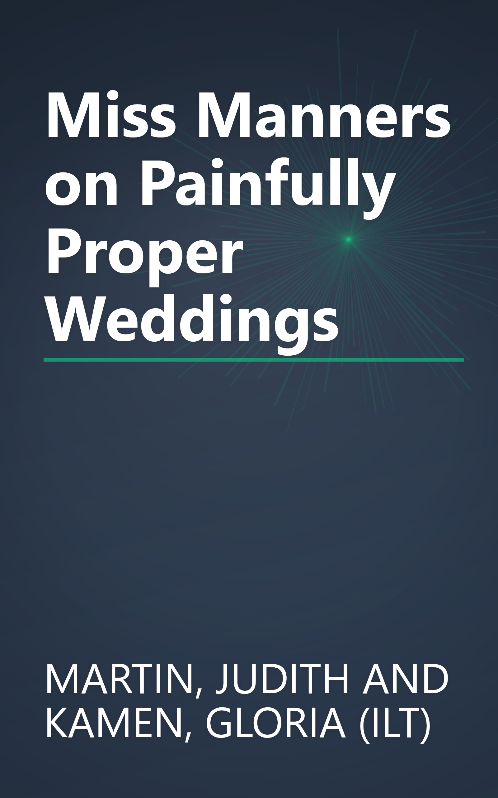Miss Manners on Painfully Proper Weddings book cover
