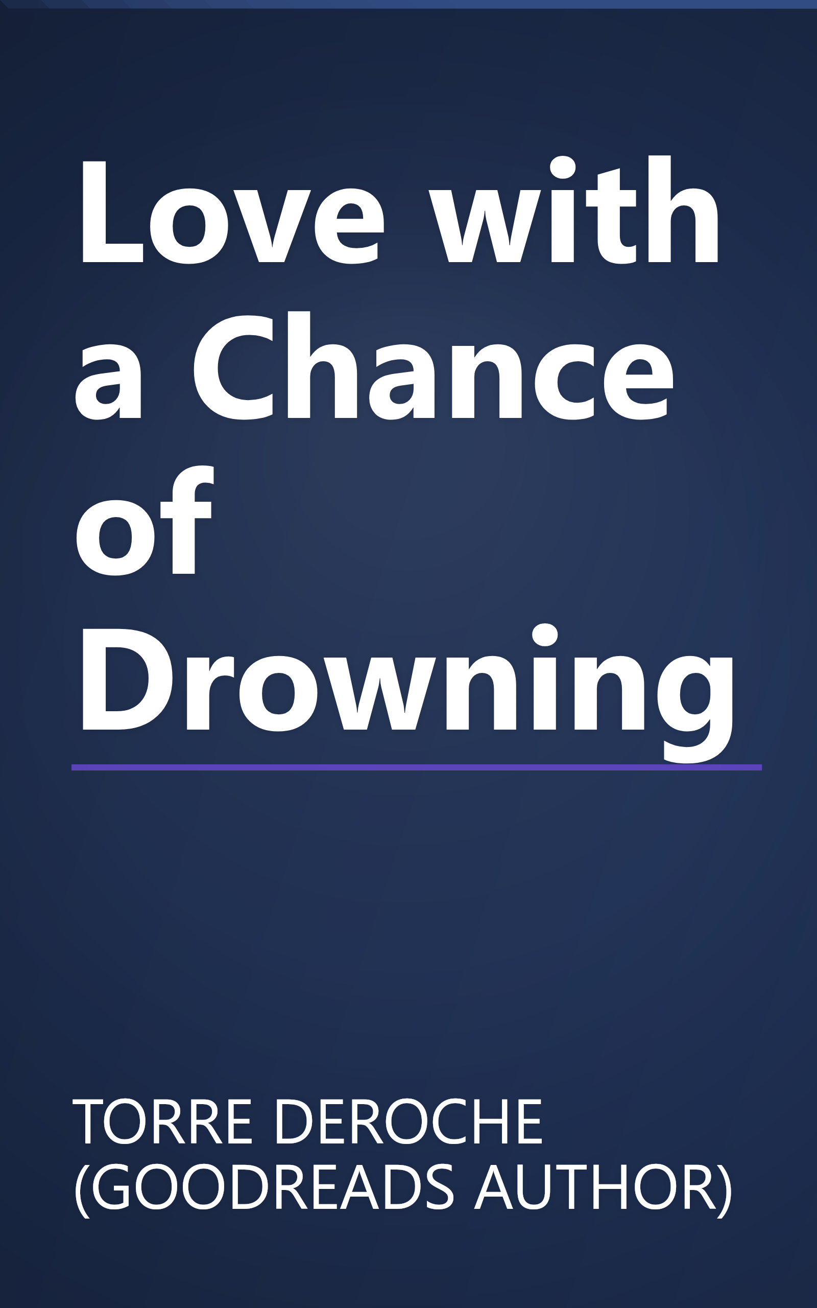 Love with a Chance of Drowning book cover