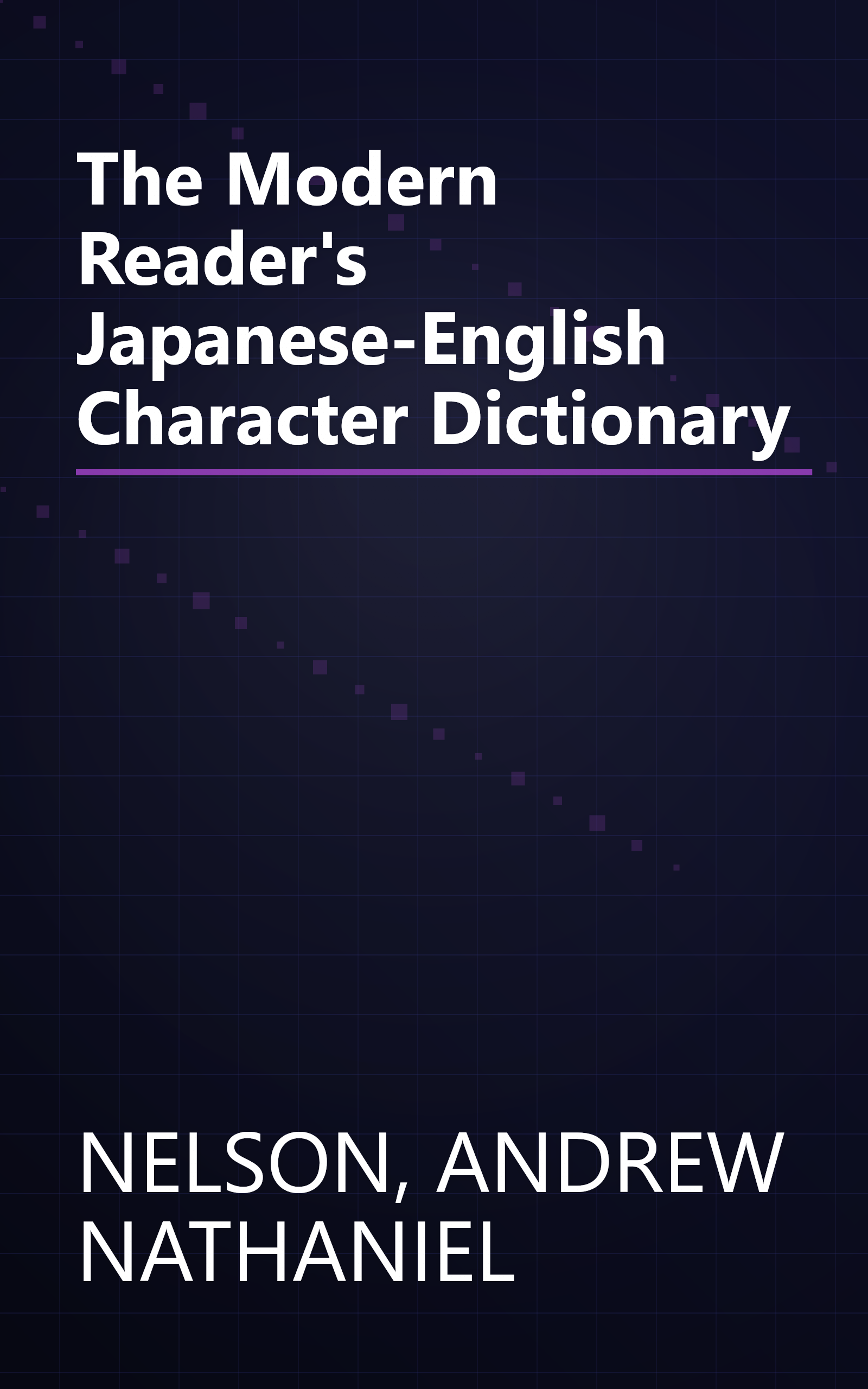 The Modern Reader's Japanese-English Character Dictionary book cover