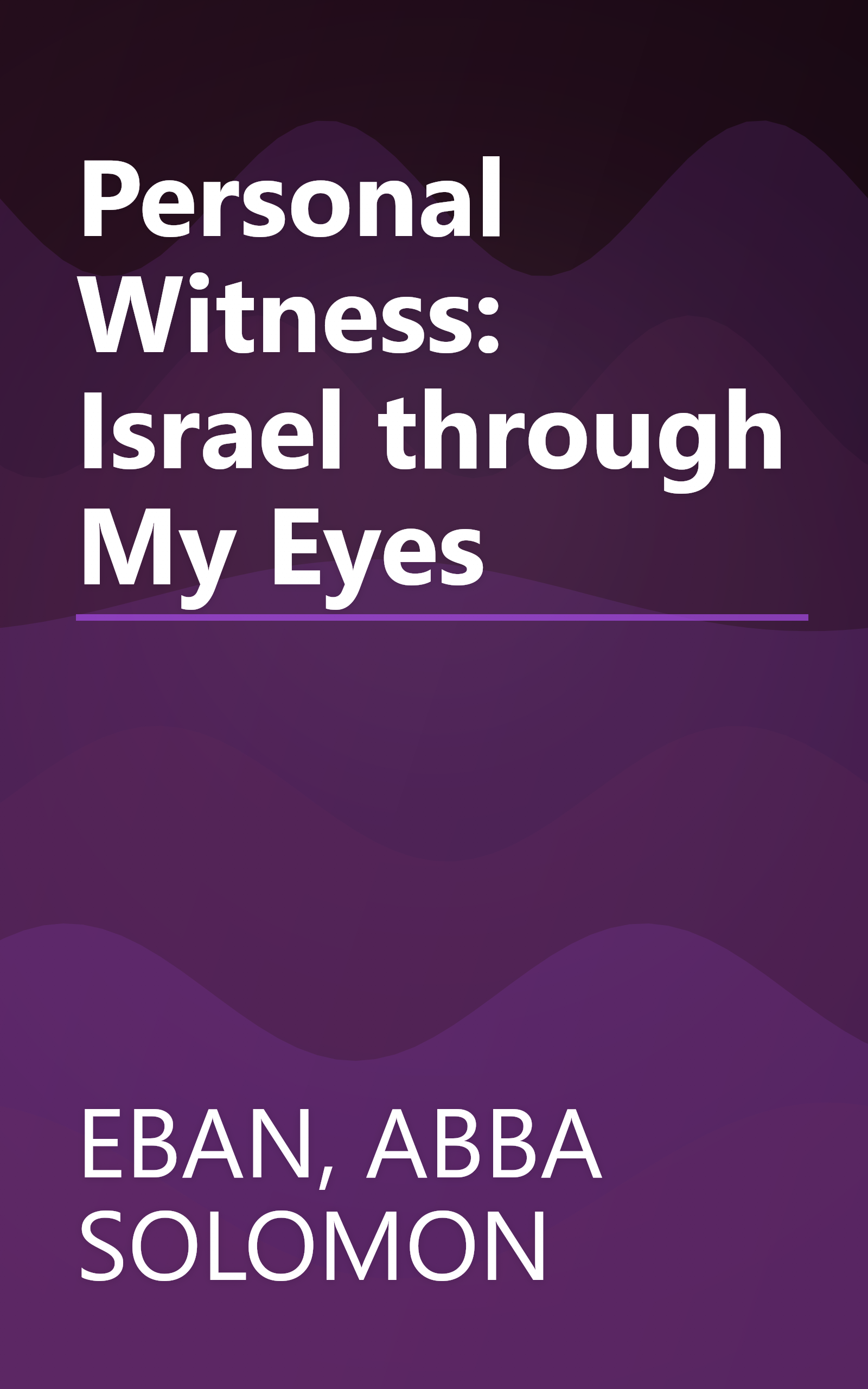 Personal Witness: Israel through My Eyes book cover