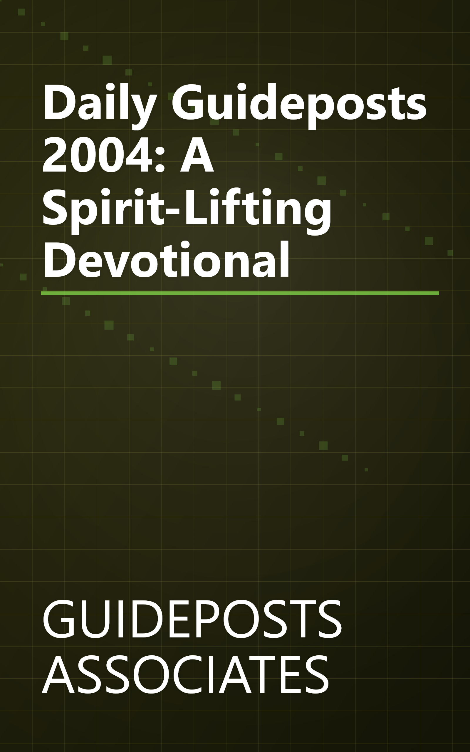 Daily Guideposts 2004: A Spirit-Lifting Devotional book cover