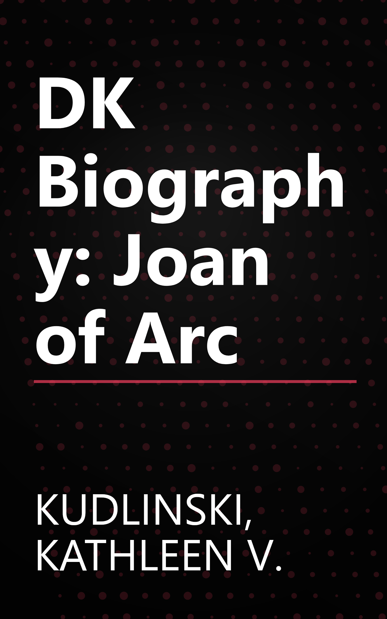 DK Biography: Joan of Arc book cover
