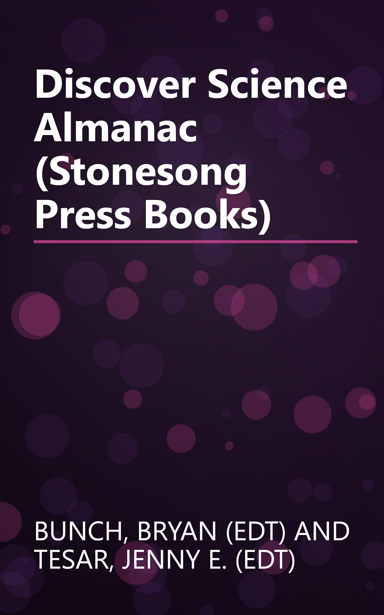 Discover Science Almanac (Stonesong Press Books) book cover
