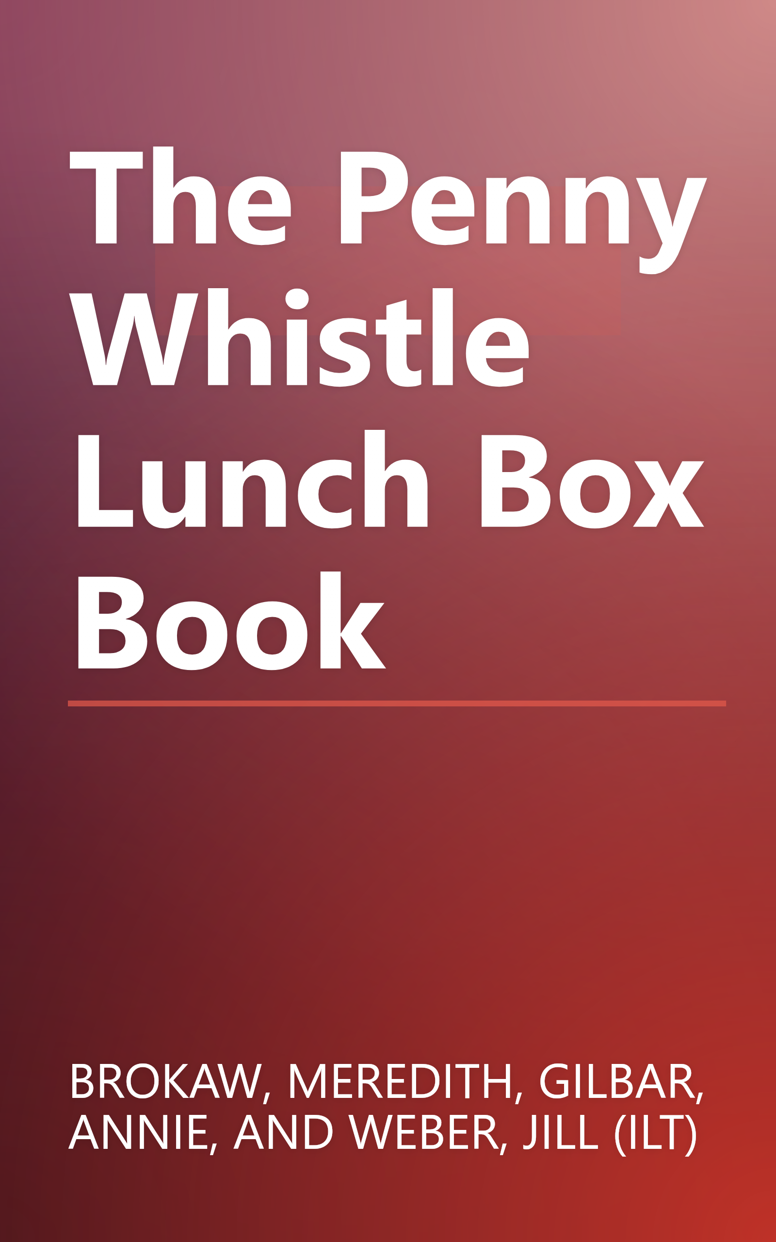 The Penny Whistle Lunch Box Book book cover
