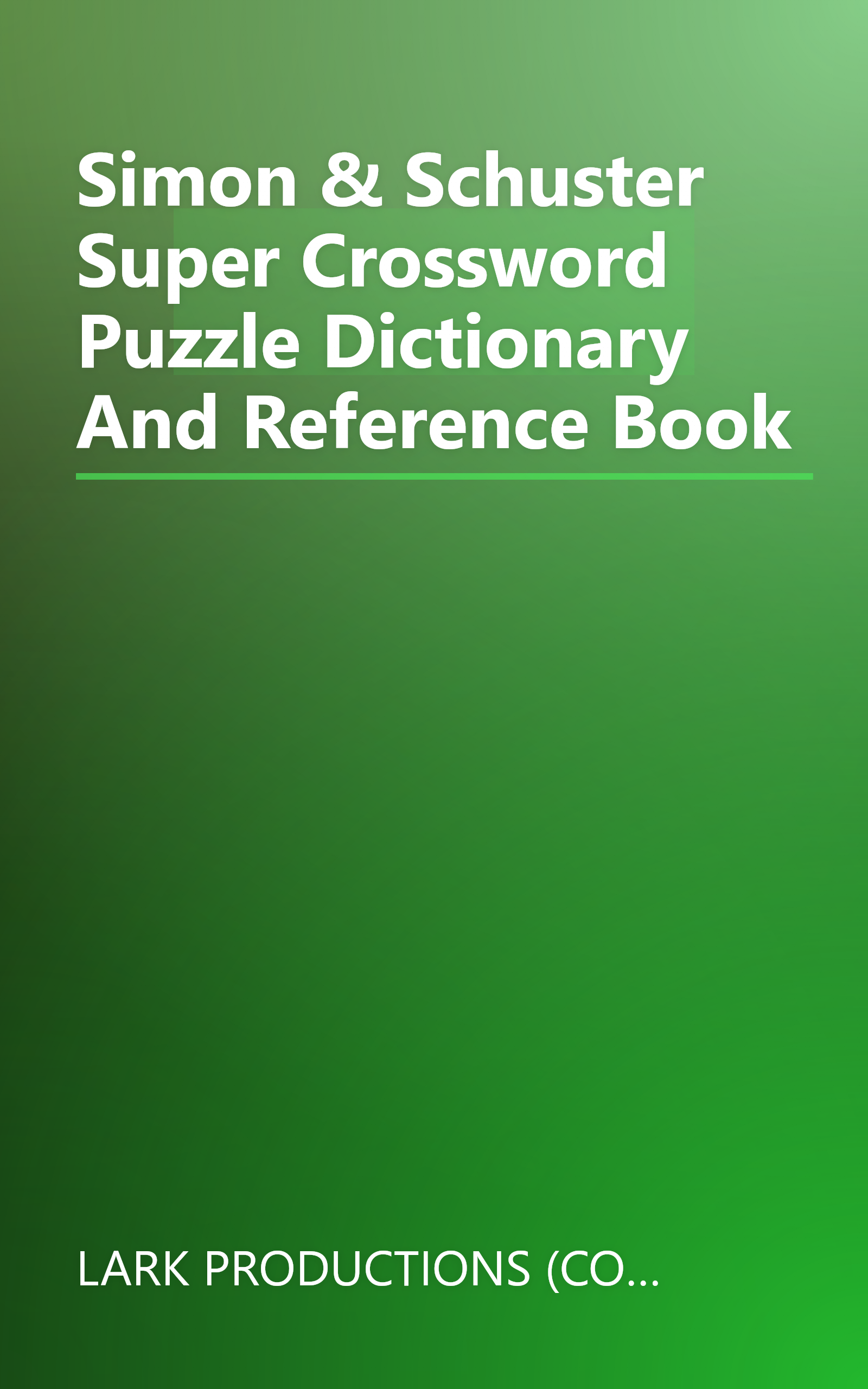 Simon & Schuster Super Crossword Puzzle Dictionary And Reference Book book cover