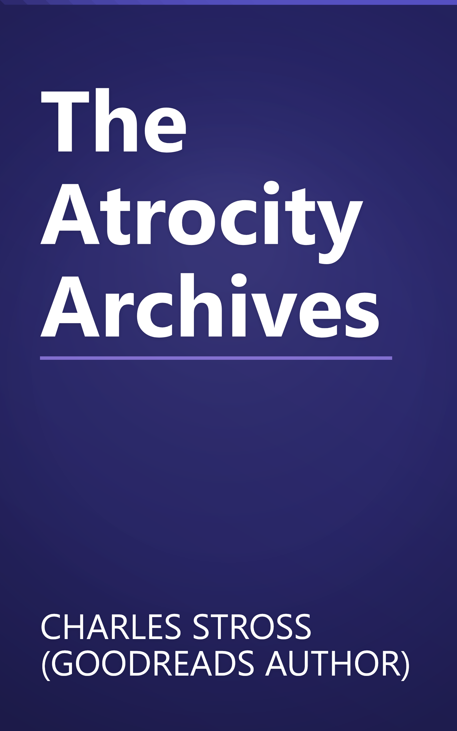 The Atrocity Archives book cover