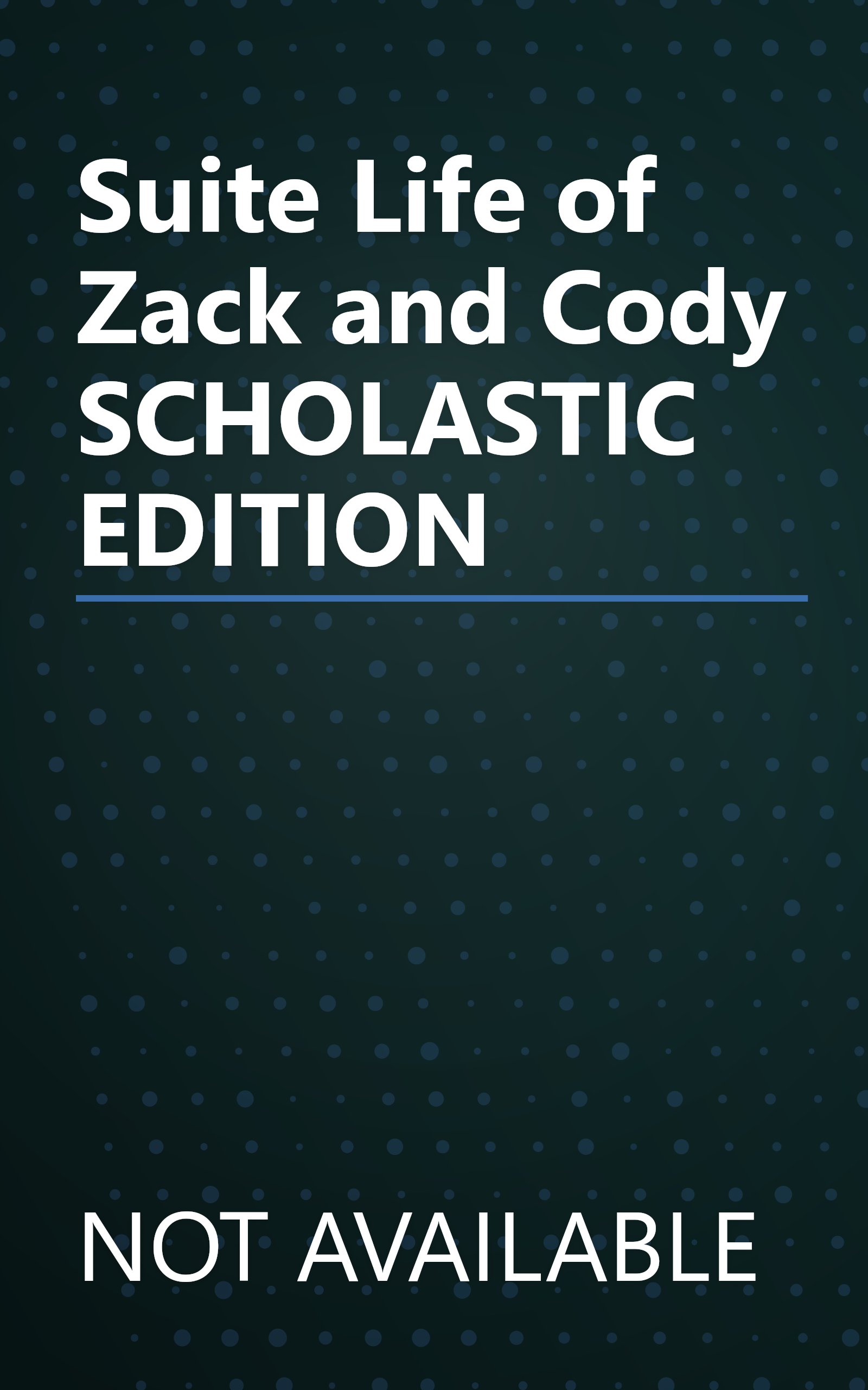 Suite Life of Zack and Cody SCHOLASTIC EDITION book cover