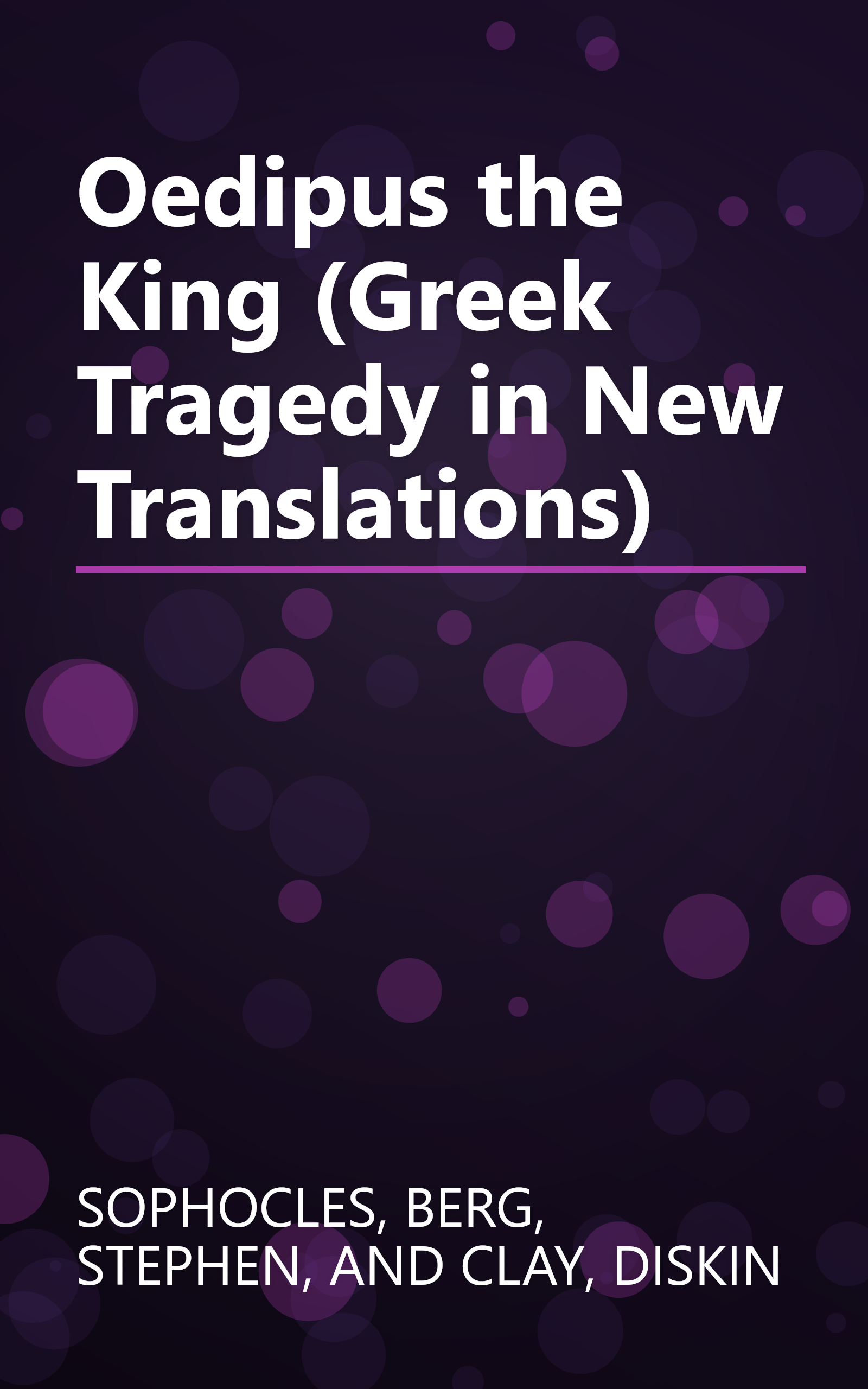 Oedipus the King (Greek Tragedy in New Translations) book cover