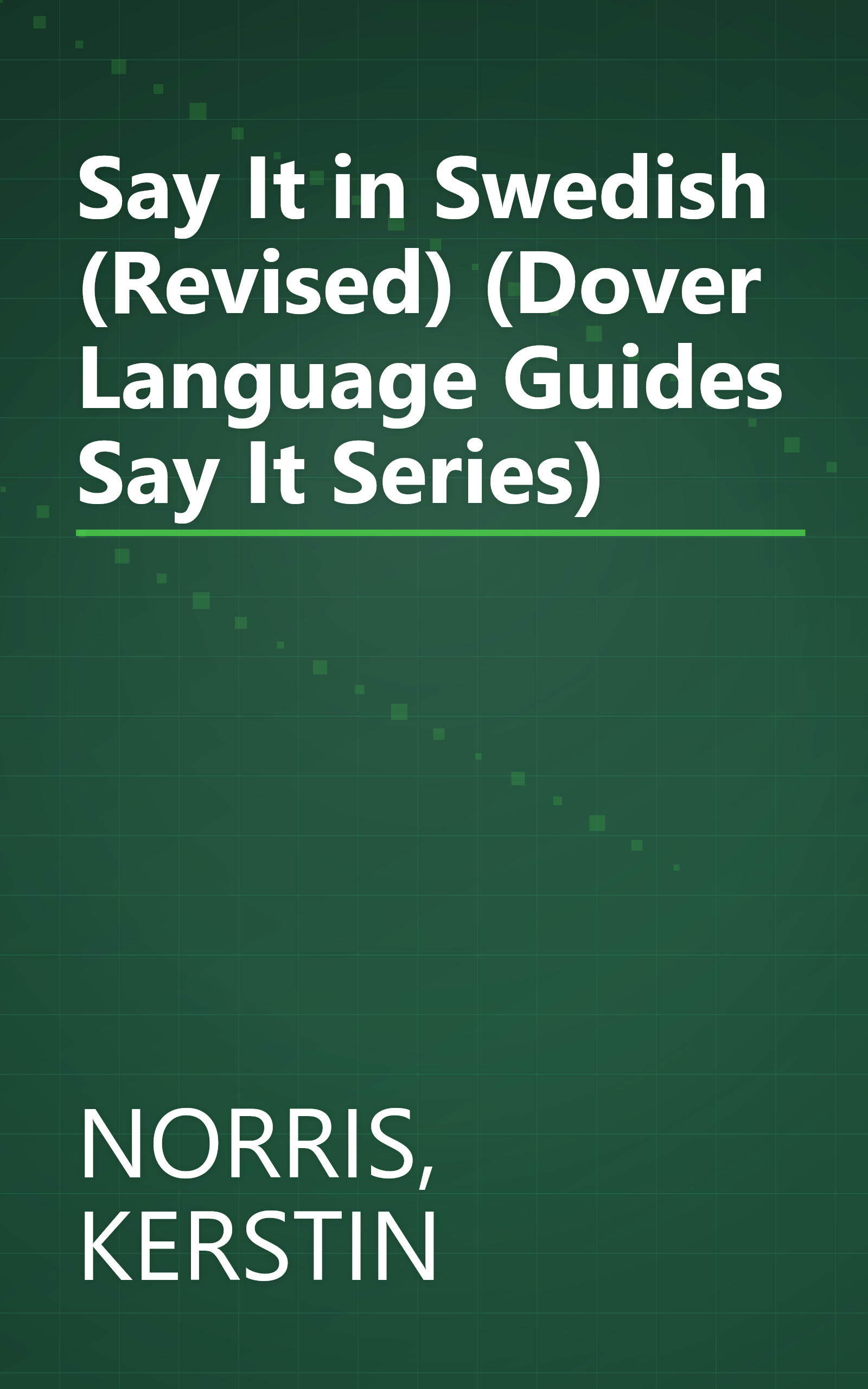 Say It in Swedish (Revised) (Dover Language Guides Say It Series) book cover