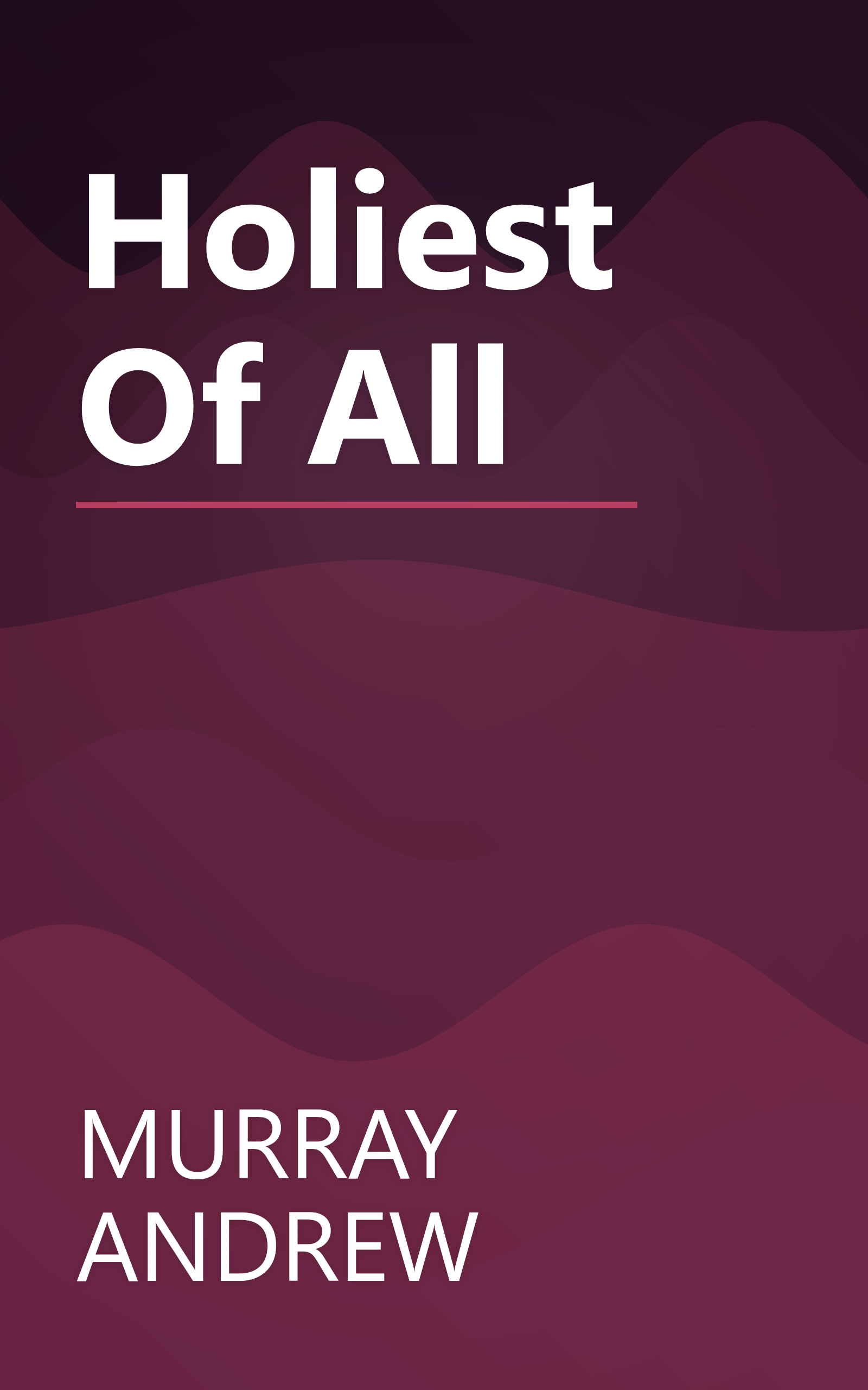 Holiest Of All book cover